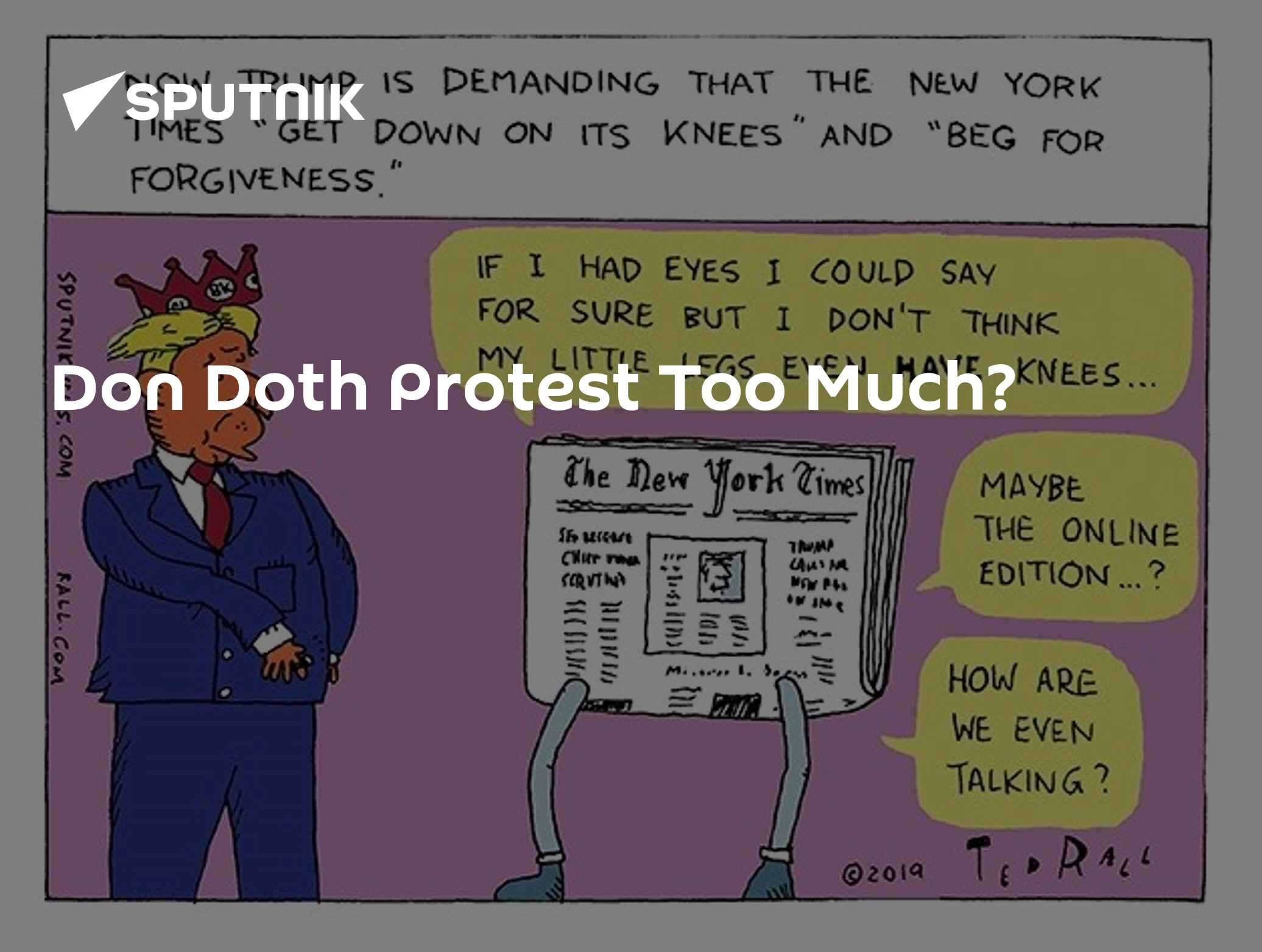 Don Doth Protest Too Much? - 24.04.2019, Sputnik International