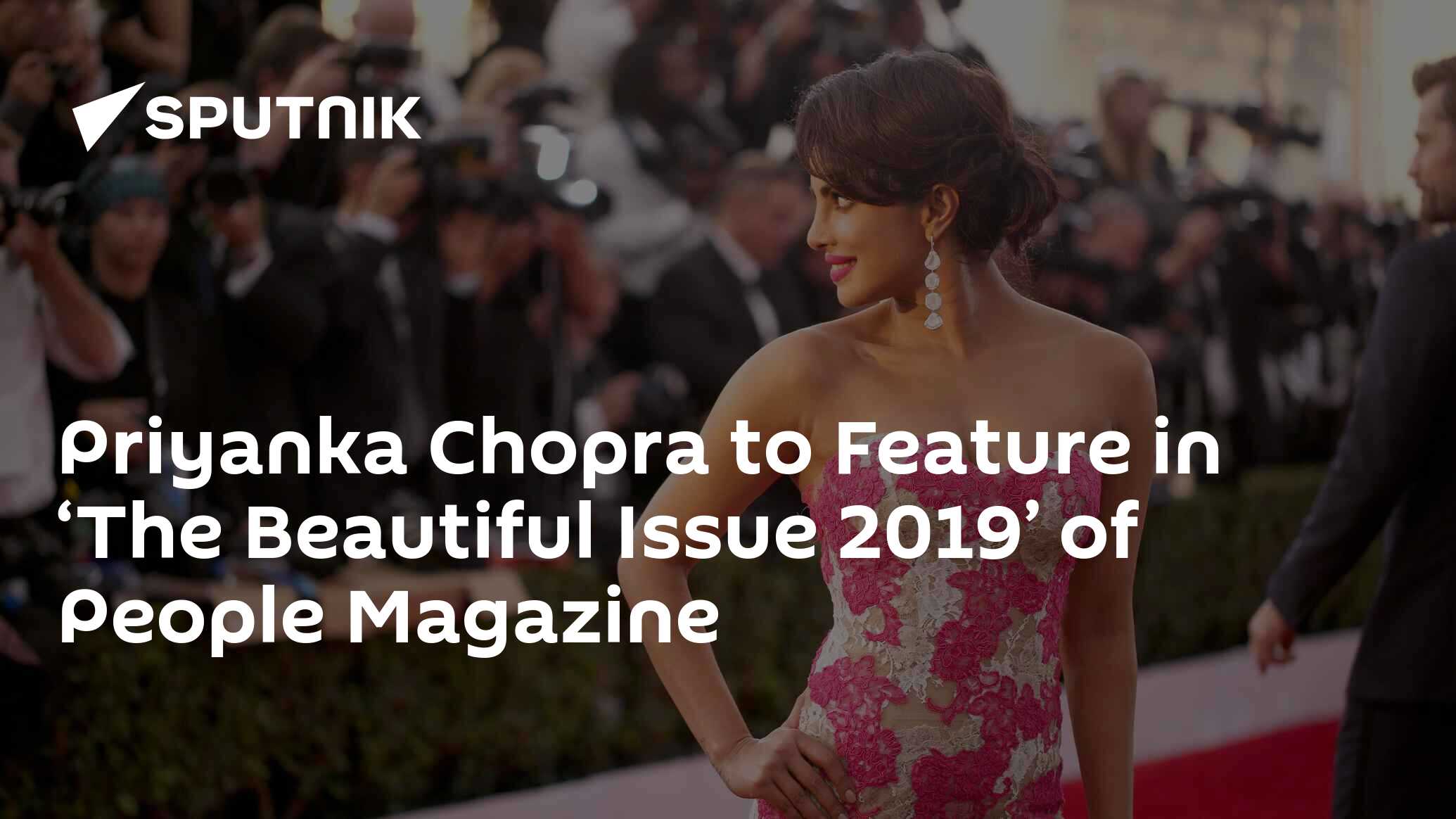 Priyanka Chopra to Feature in ‘The Beautiful Issue 2019’ of People ...