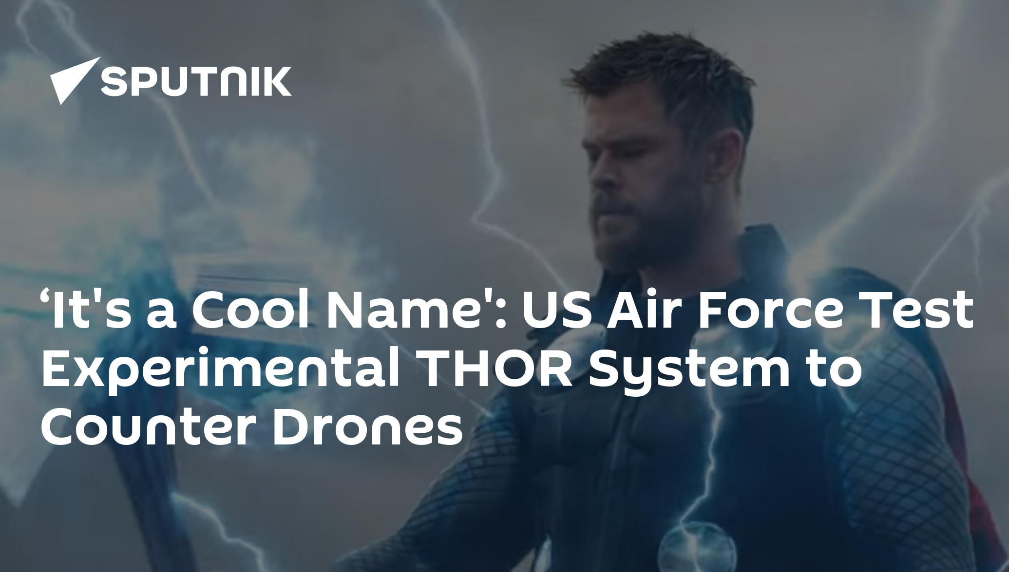 ‘It's a Cool Name': US Air Force Test Experimental THOR System to ...