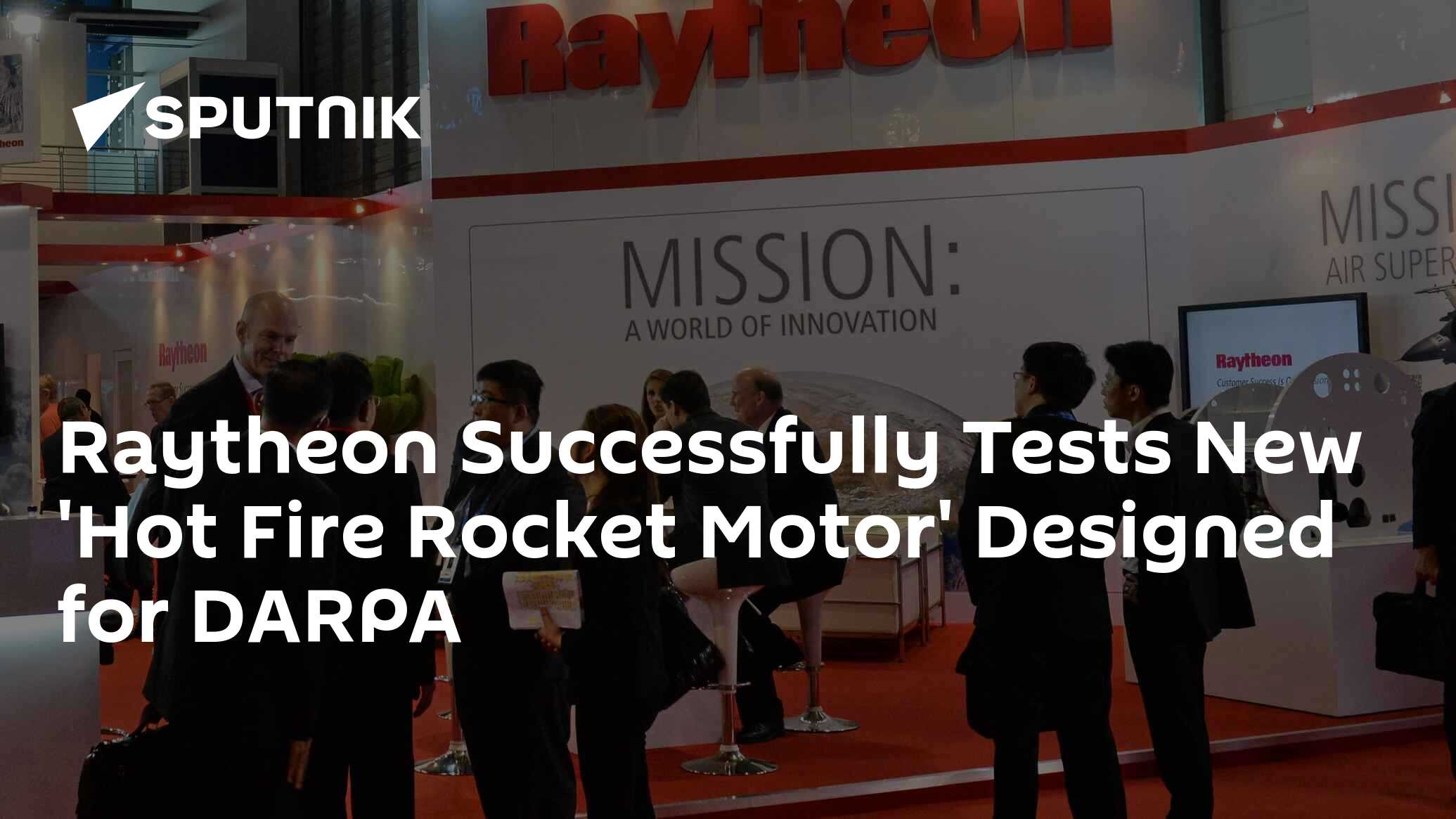 Raytheon Successfully Tests New 'Hot Fire Rocket Motor' Designed for ...