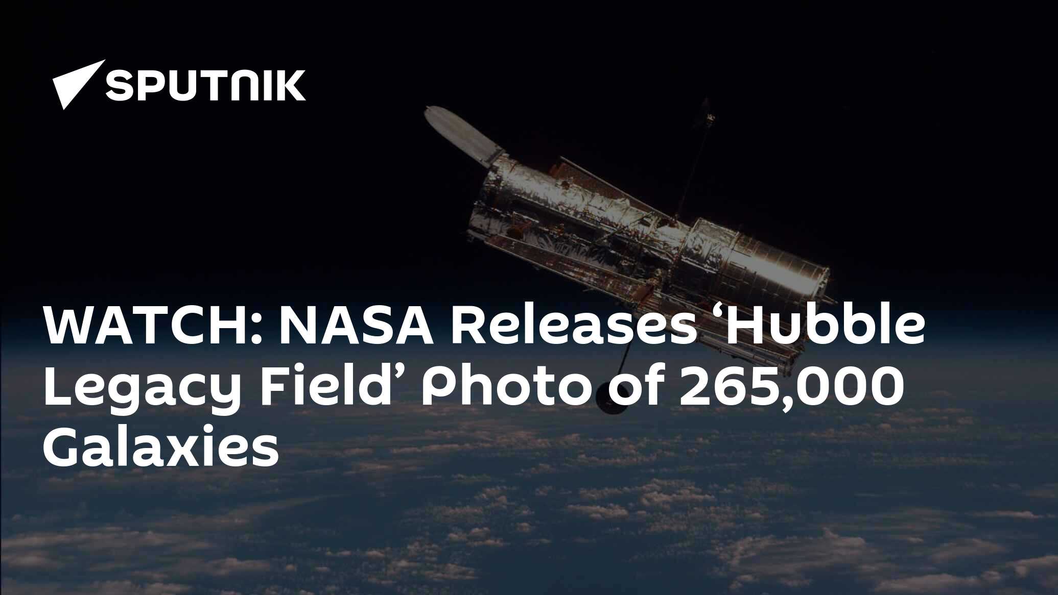 WATCH: NASA Releases ‘Hubble Legacy Field’ Photo of 265,000 Galaxies ...