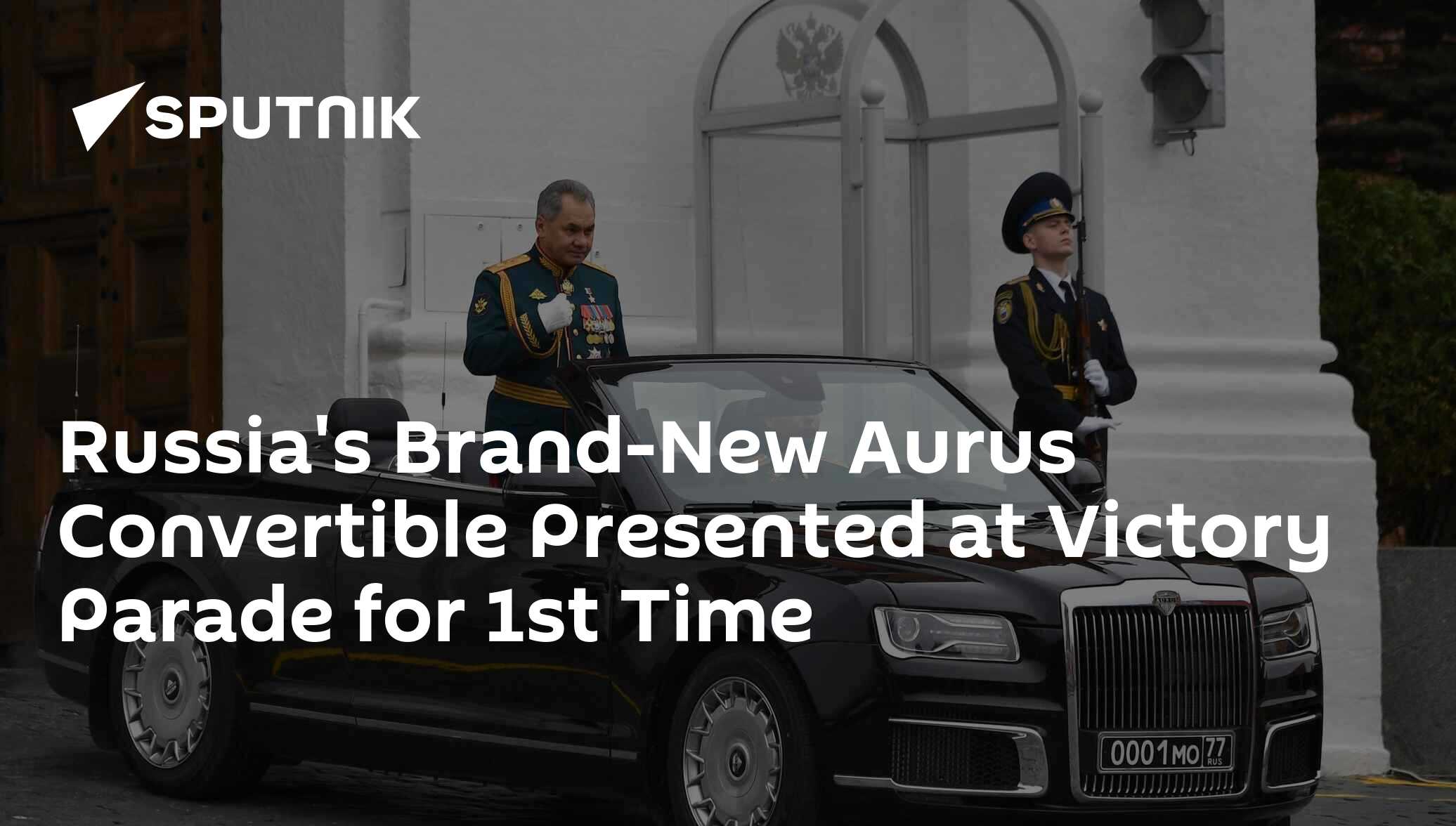 Russia's Brand-New Aurus Convertible Presented at Victory Parade for 1st Time - 09.05.2019 ...