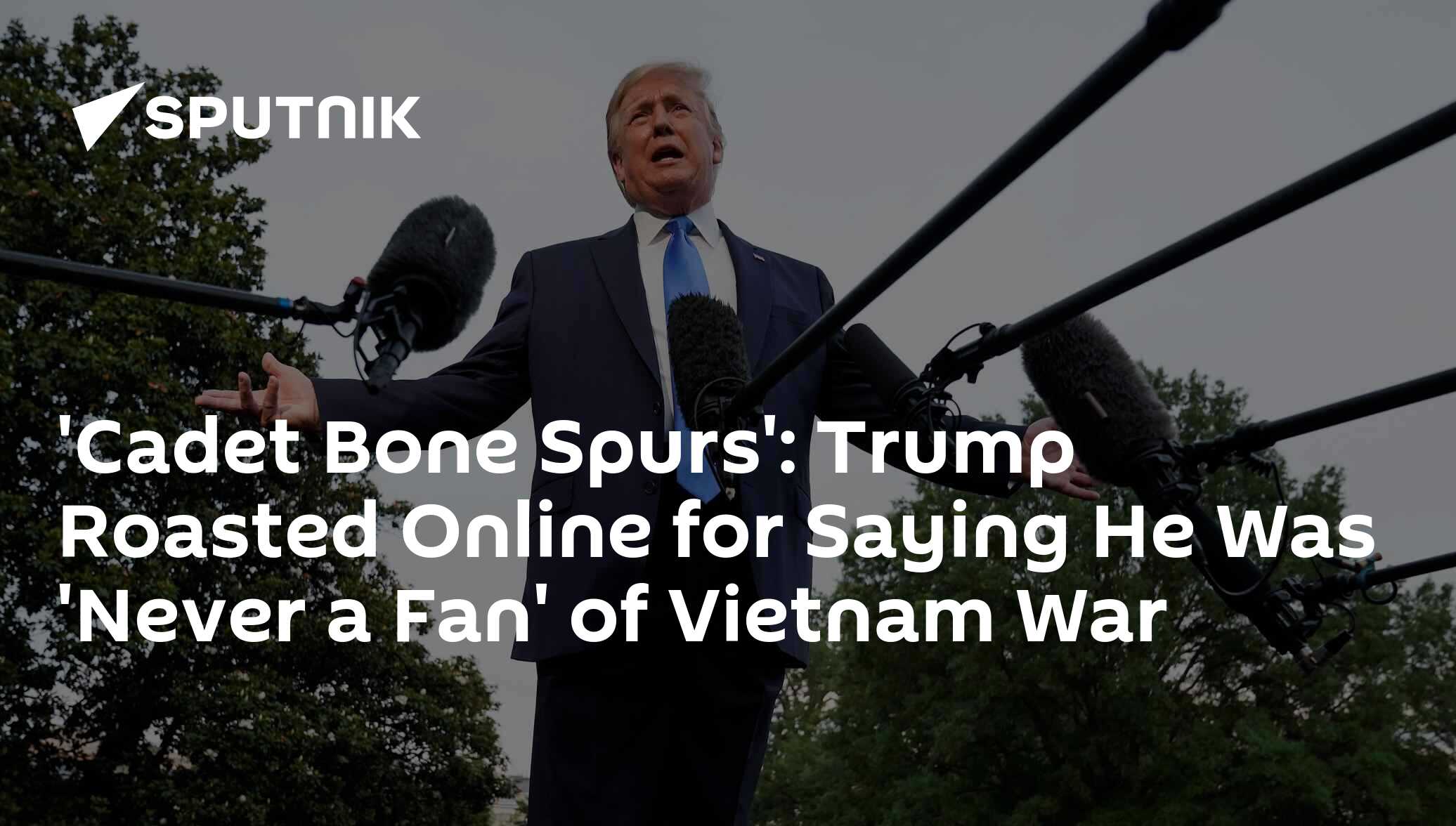 'Cadet Bone Spurs': Trump Roasted Online for Saying He Was 'Never a Fan ...