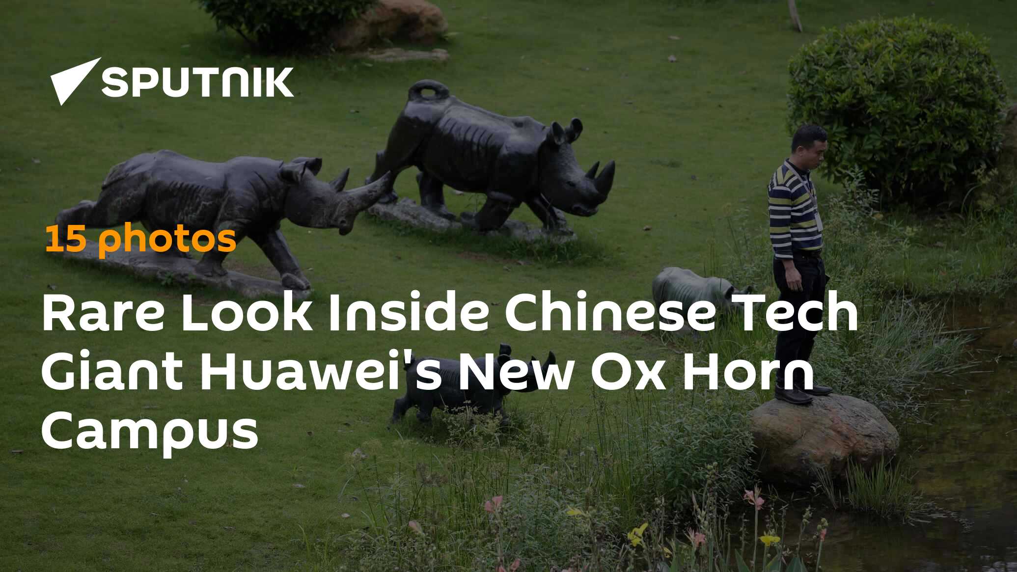 Rare Look Inside Chinese Tech Giant Huawei's New Ox Horn Campus - 11.06 ...