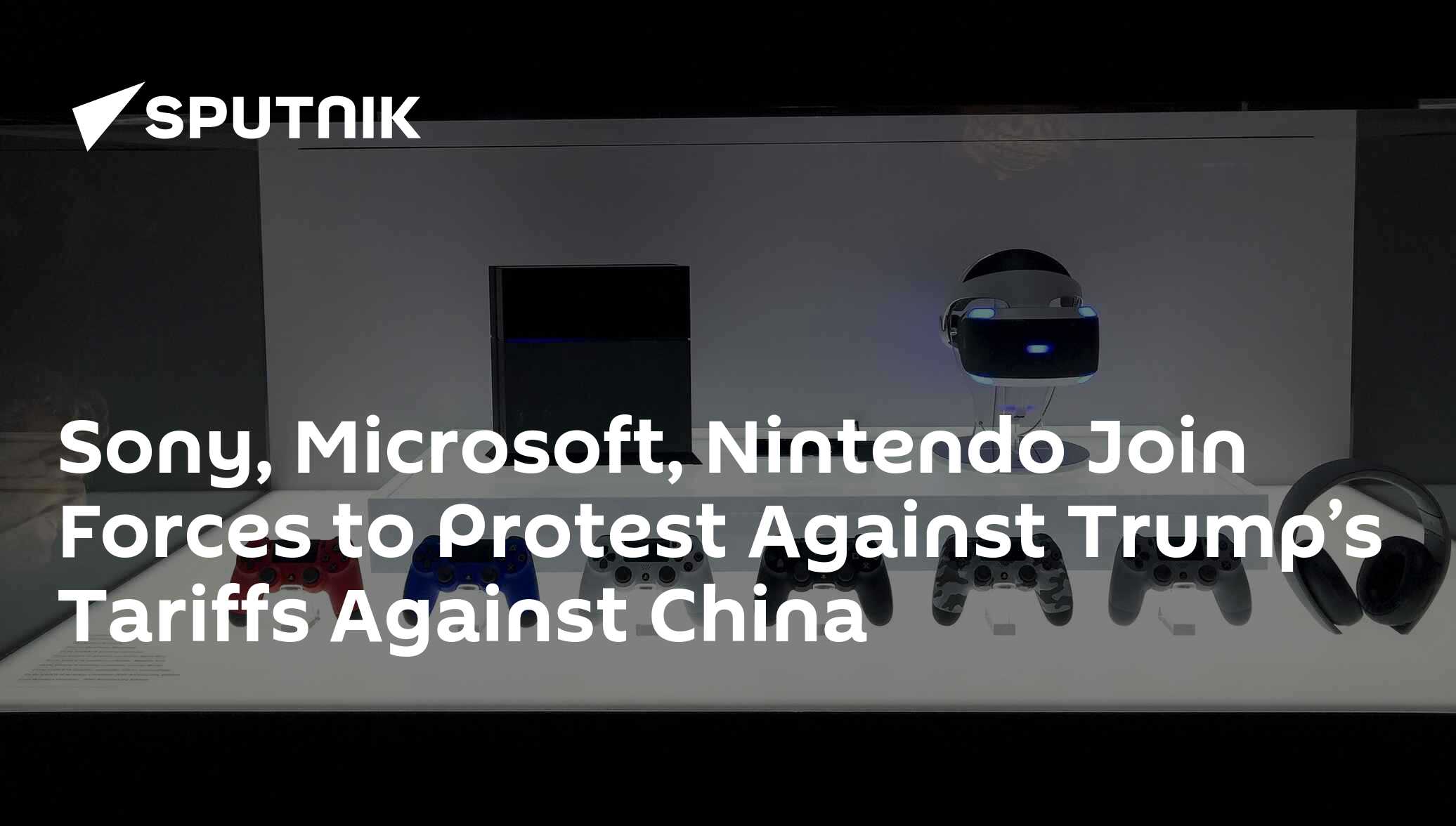 Sony, Microsoft, Nintendo Join Forces to Protest Against Trump’s ...
