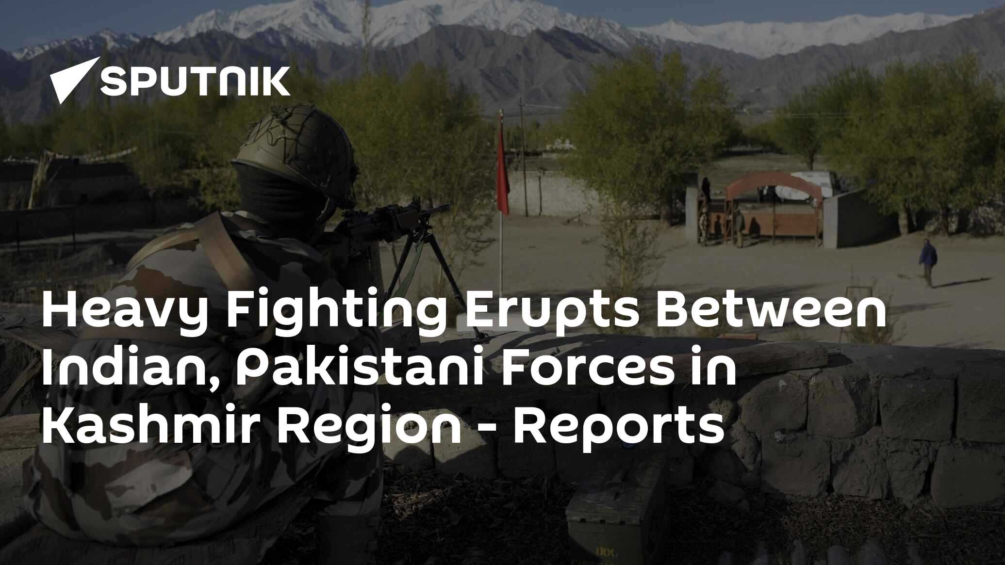 Heavy Fighting Erupts Between Indian, Pakistani Forces in Kashmir ...
