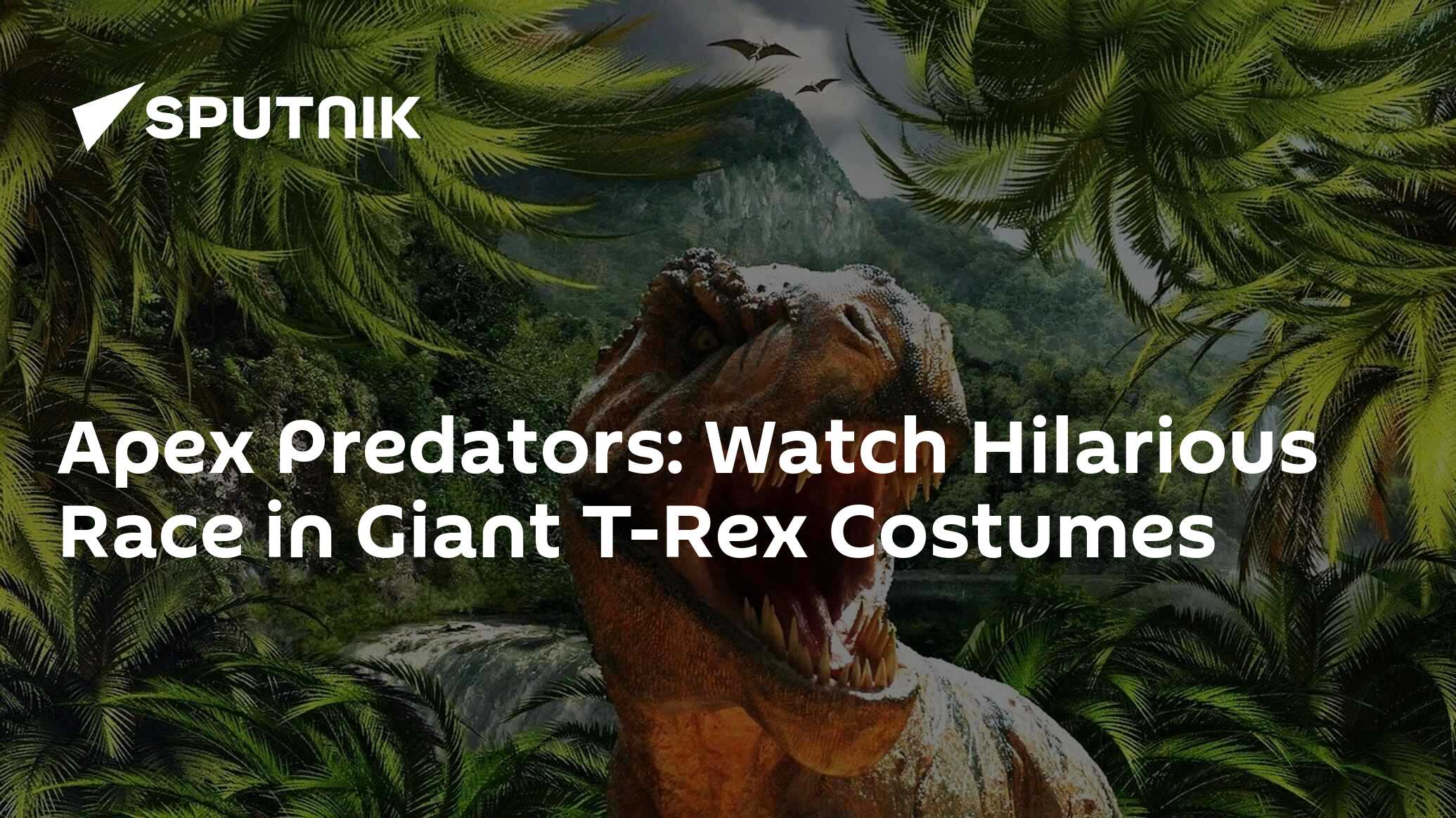Apex Predators: Watch Hilarious Race in Giant T-Rex Costumes - 10.07. ...