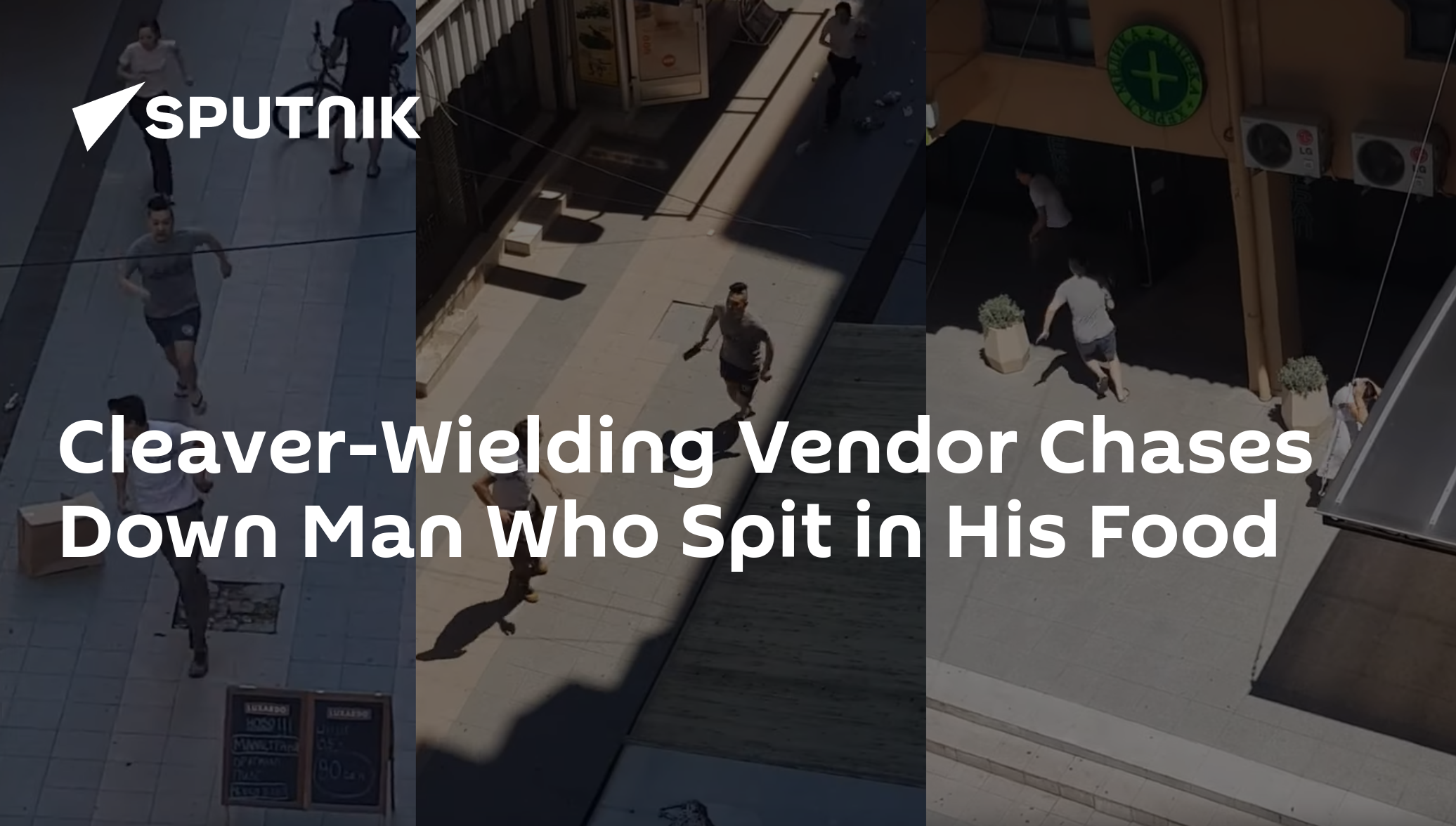 Cleaver-Wielding Vendor Chases Down Man Who Spit in His Food - 18.07. ...