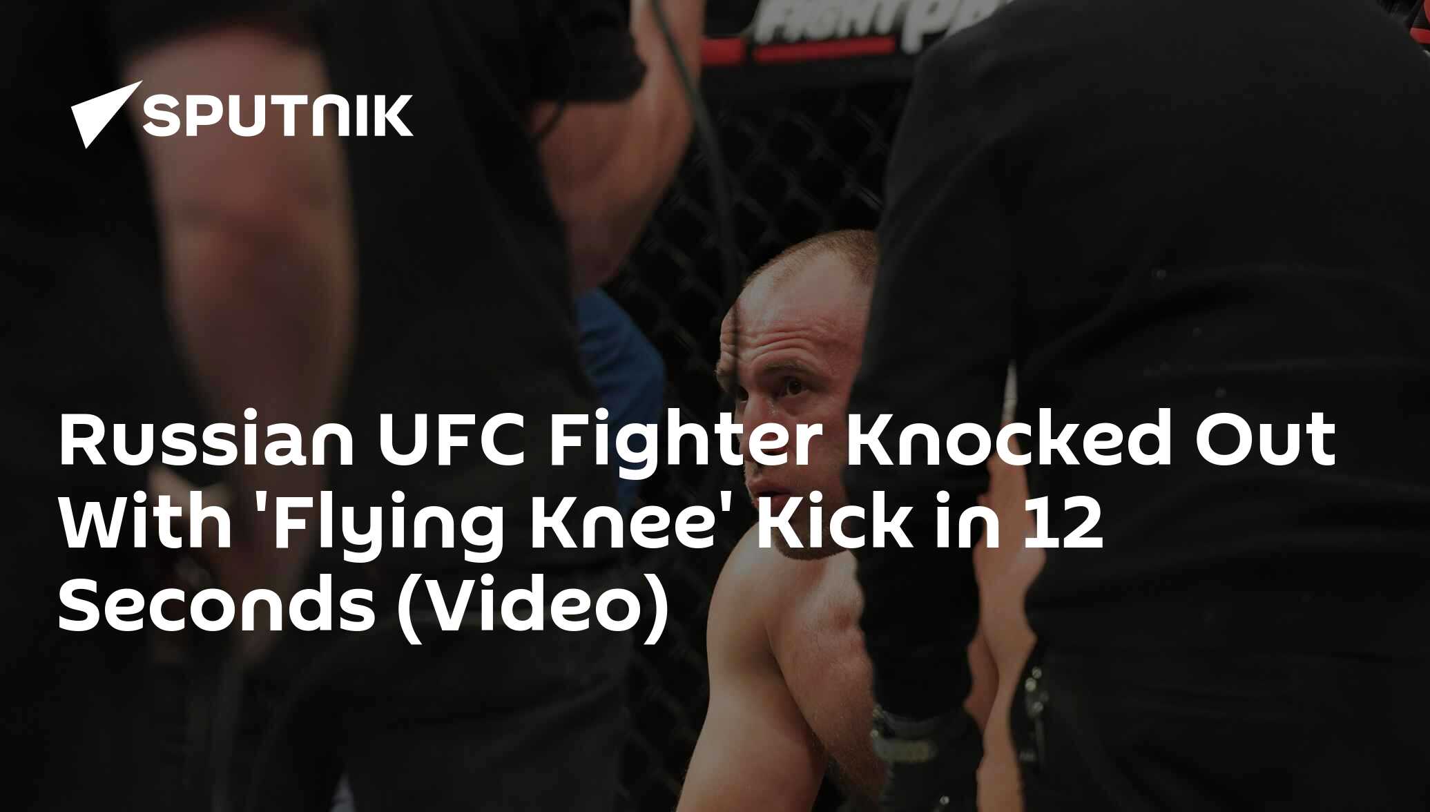 Russian UFC Fighter Knocked Out With 'Flying Knee' Kick in 12 Seconds ...