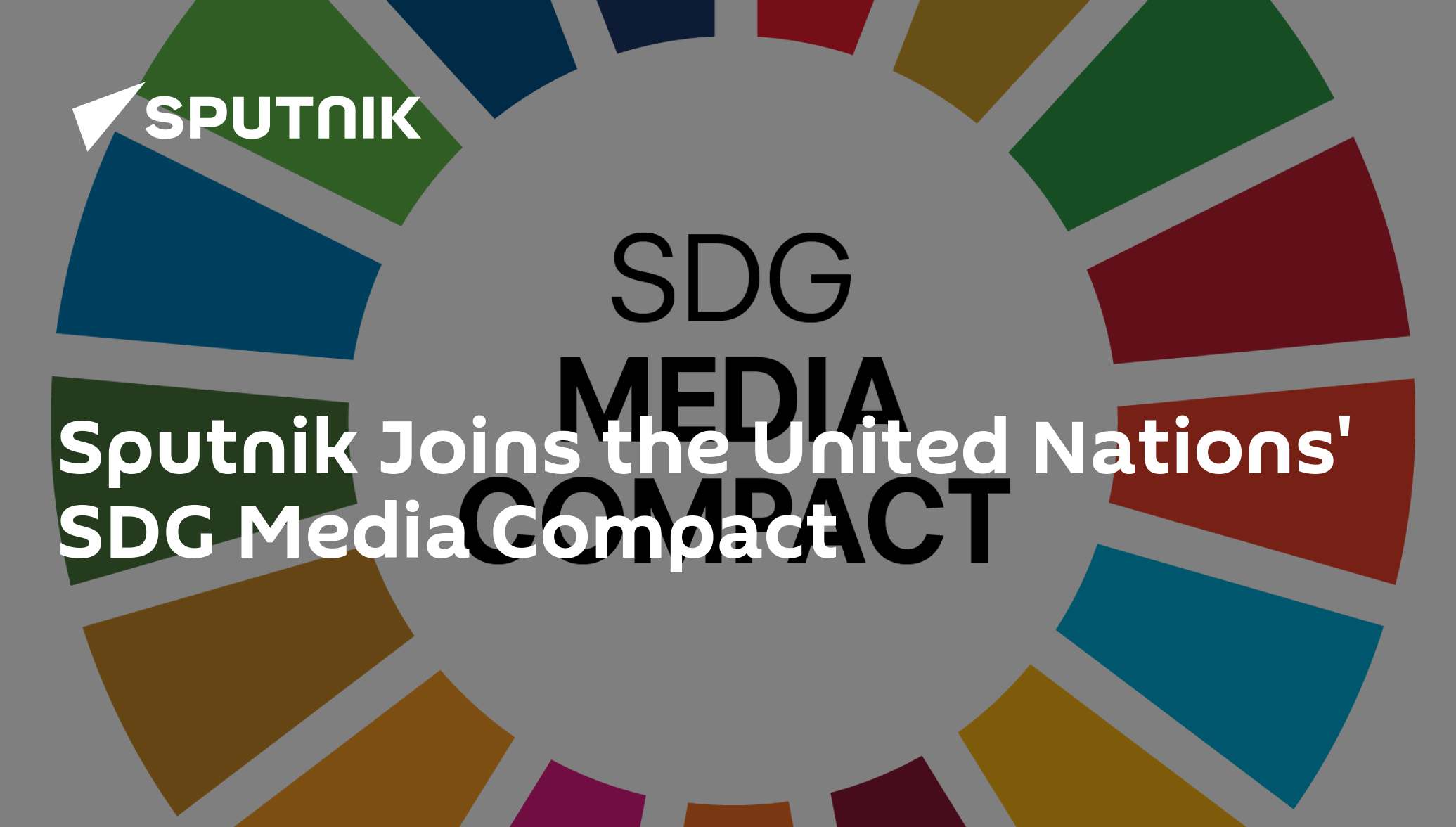 Sputnik Joins the United Nations' SDG Media Compact