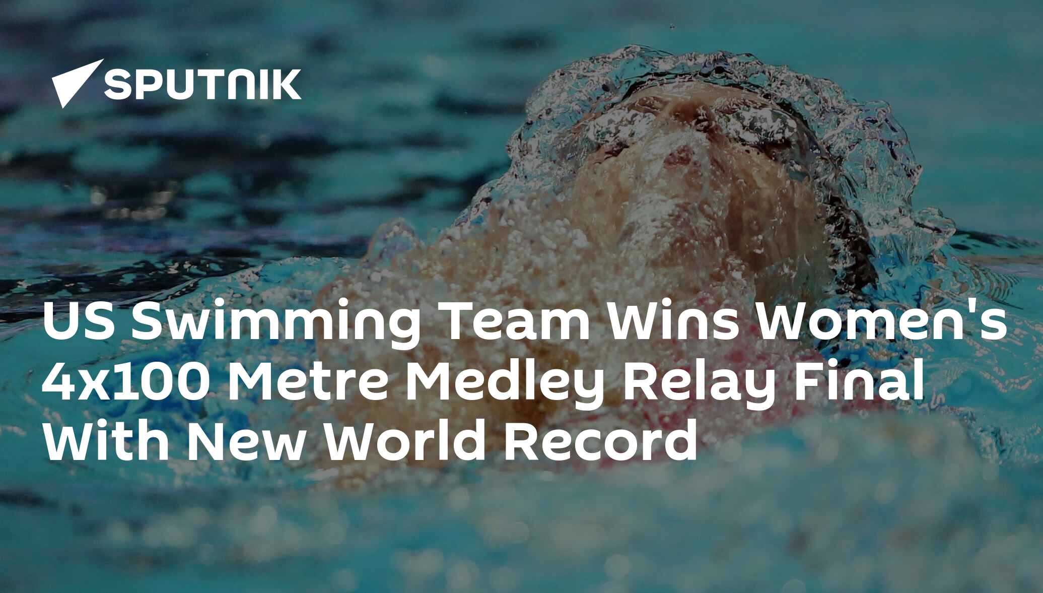 US Swimming Team Wins Women's 4x100 Metre Medley Relay Final With New ...