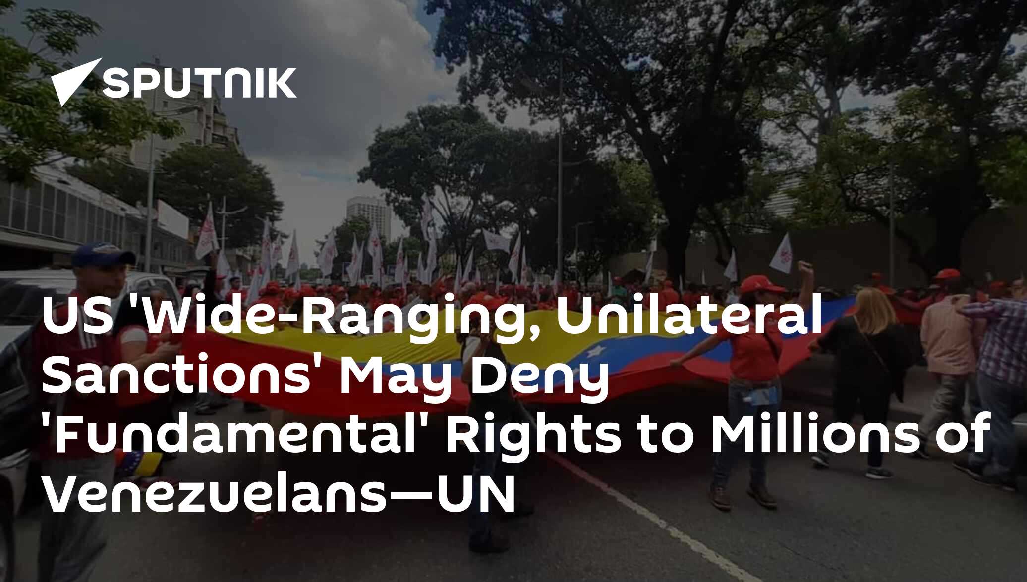 US 'Wide-Ranging, Unilateral Sanctions' May Deny 'Fundamental' Rights ...