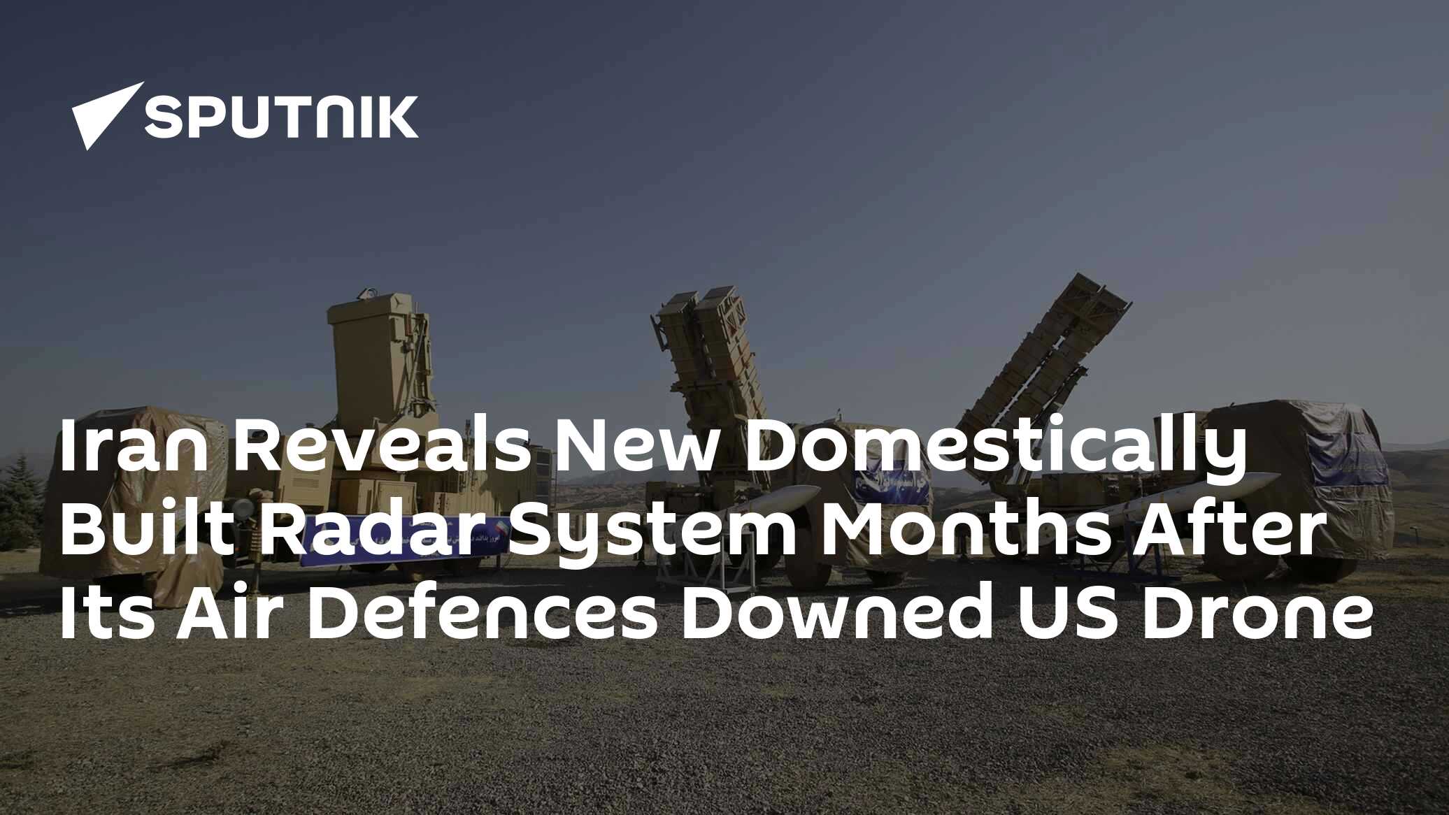 Iran Reveals New Domestically Built Radar System Months After Its Air ...