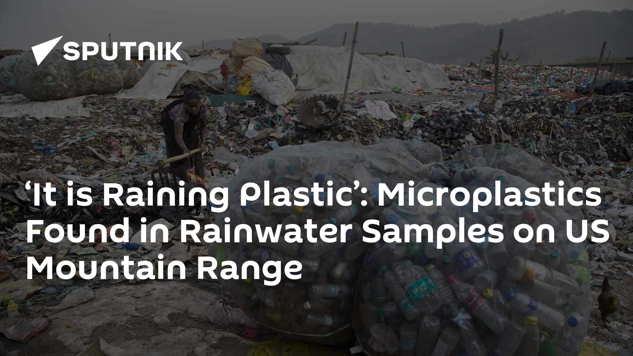 ‘It is Raining Plastic’: Microplastics Found in Rainwater Samples on US ...