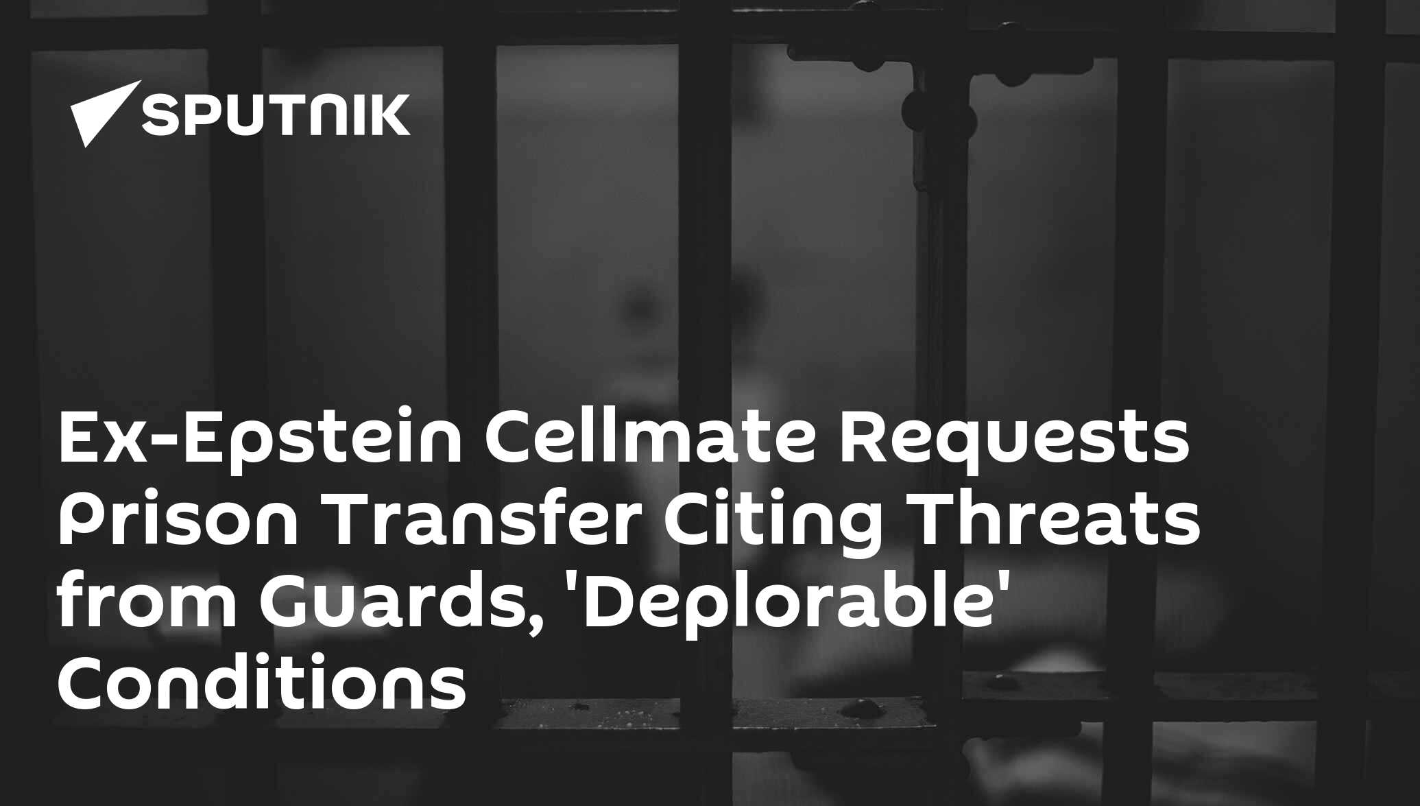 Ex-Epstein Cellmate Requests Prison Transfer Citing Threats from Guards ...