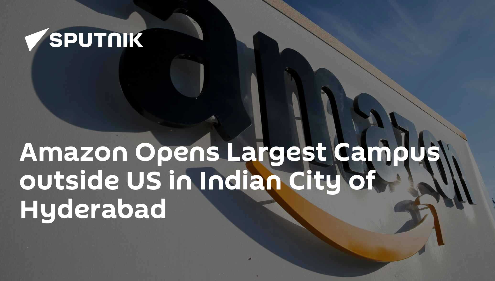 Amazon Opens Largest Campus outside US in Indian City of Hyderabad