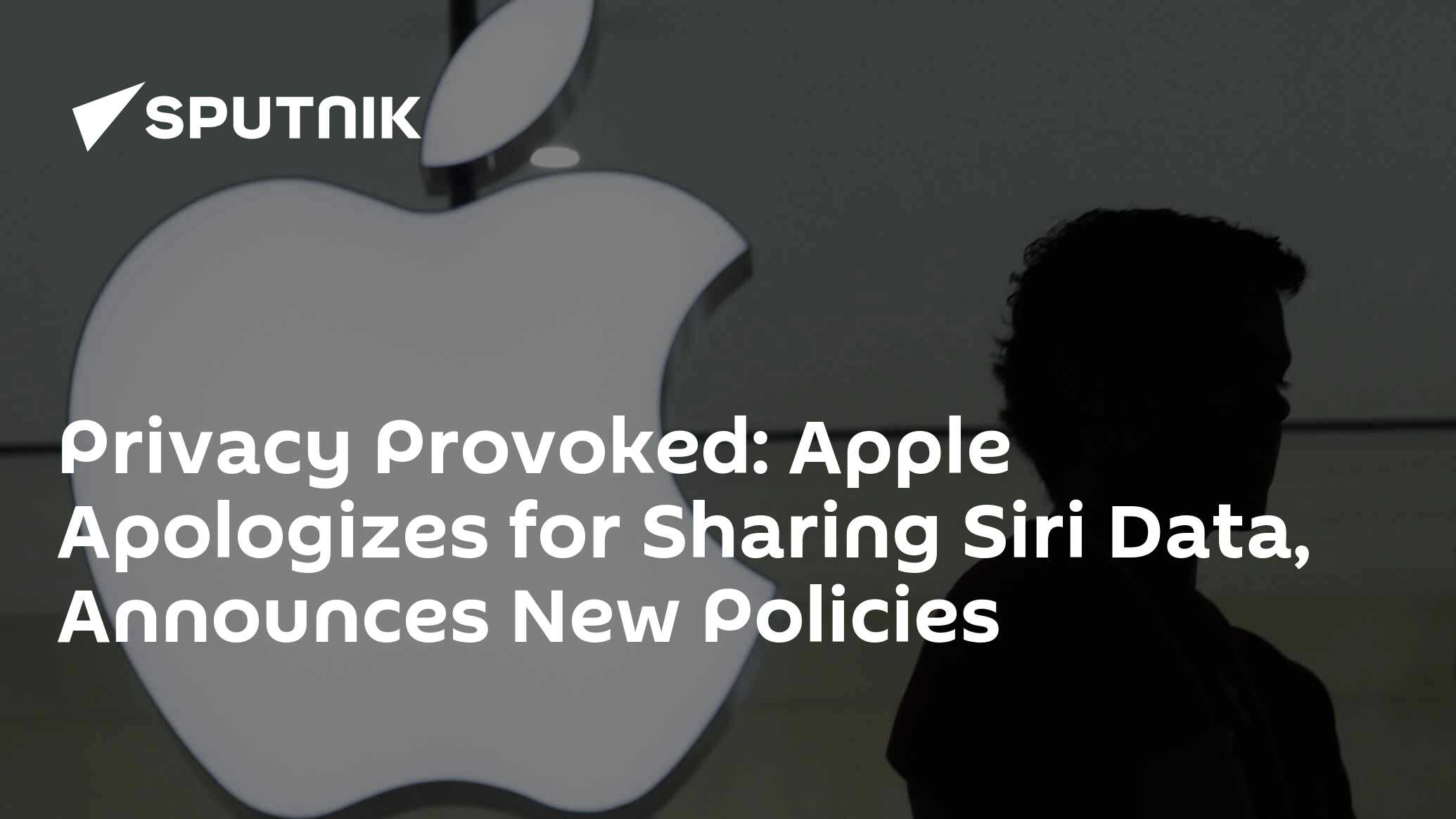 Privacy Provoked: Apple Apologizes for Sharing Siri Data, Announces New ...