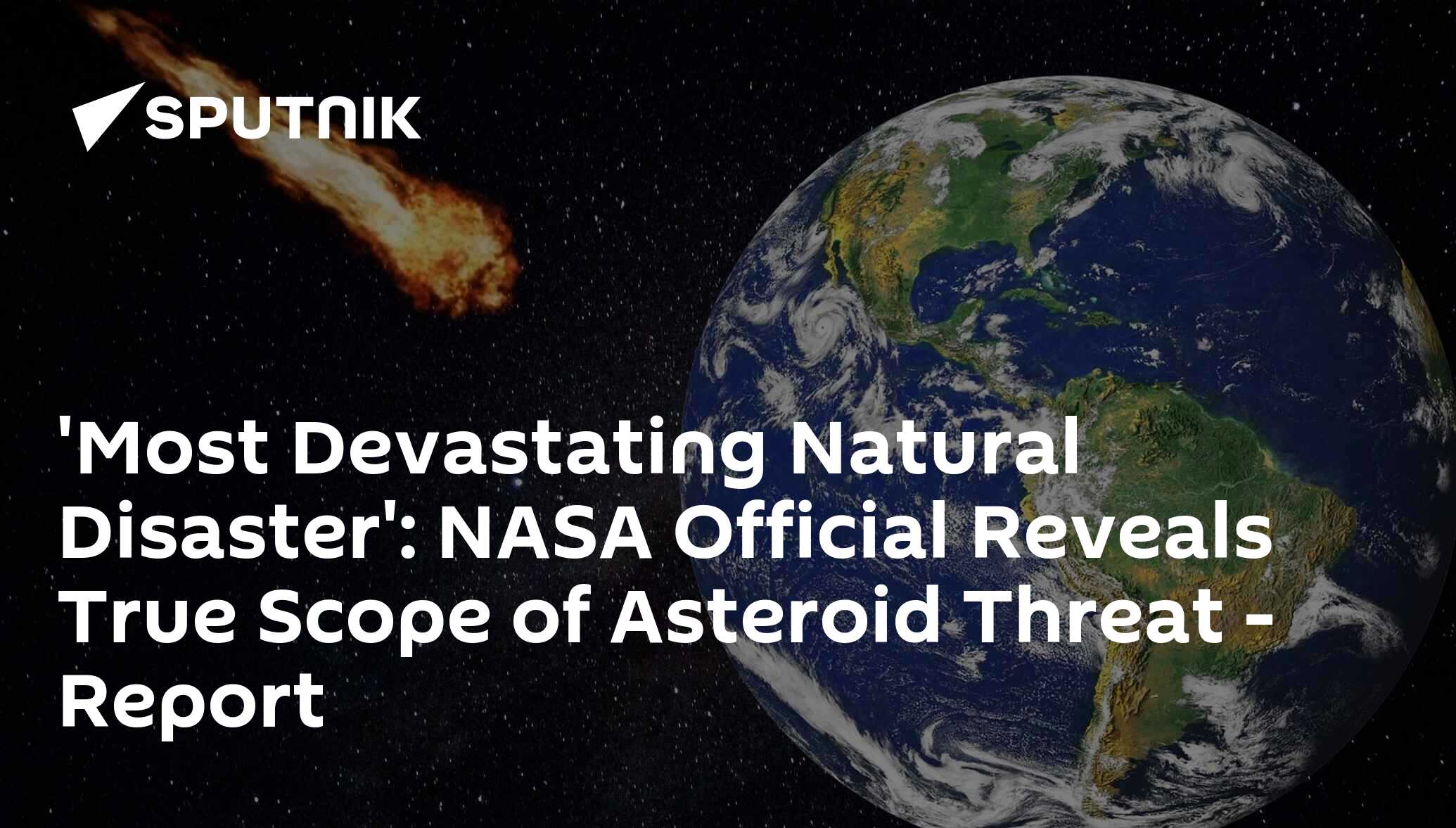 'Most Devastating Natural Disaster': NASA Official Reveals True Scope ...