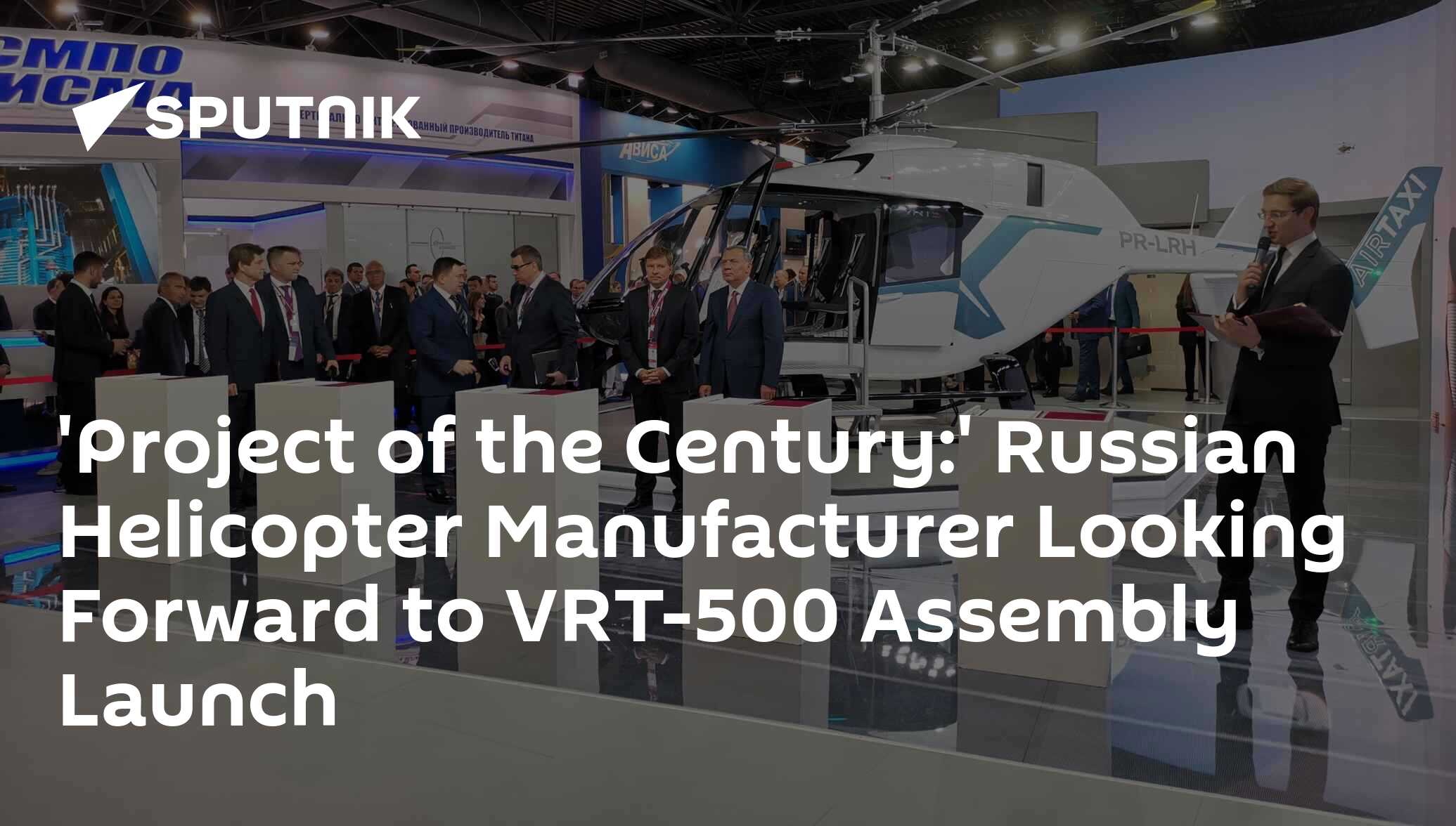 'Project of the Century:' Russian Helicopter Manufacturer Looking ...