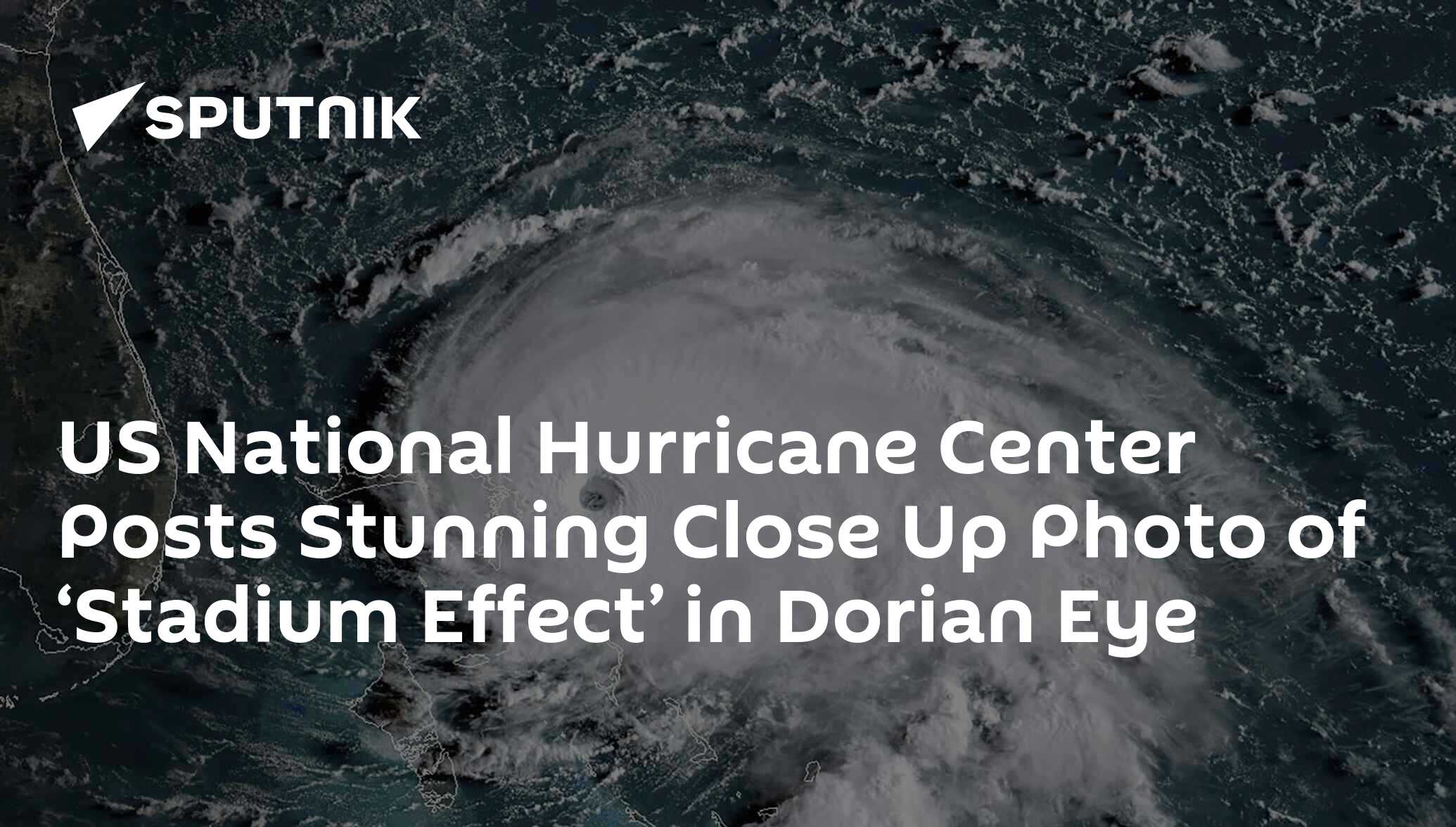 US National Hurricane Center Posts Stunning Close Up Photo of ‘Stadium ...