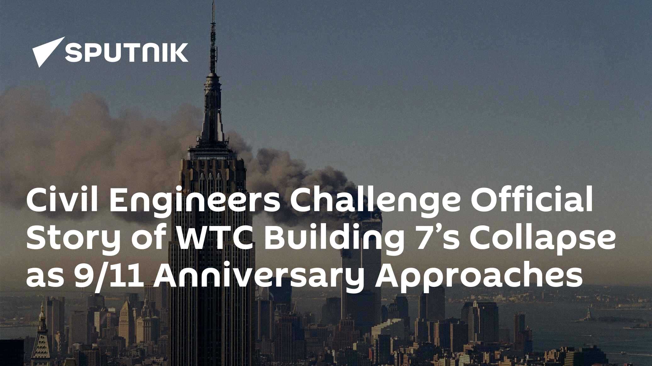 Civil Engineers Challenge Official Story of WTC Building 7’s Collapse ...