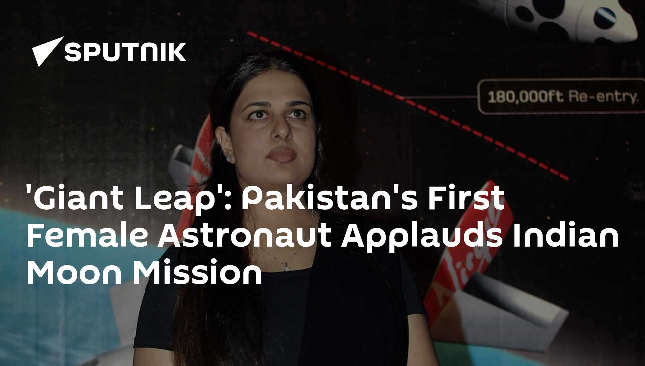 'Giant Leap': Pakistan's First Female Astronaut Applauds Indian Moon ...