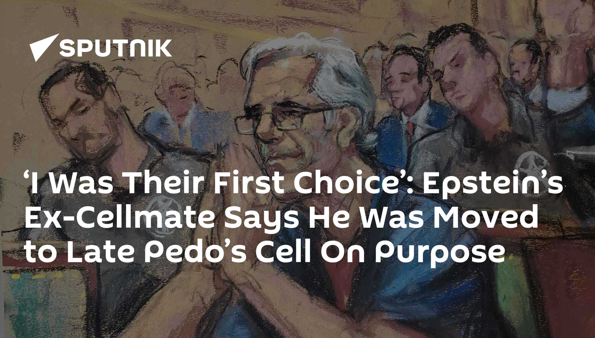 ‘I Was Their First Choice’: Epstein’s Ex-Cellmate Says He Was Moved to ...