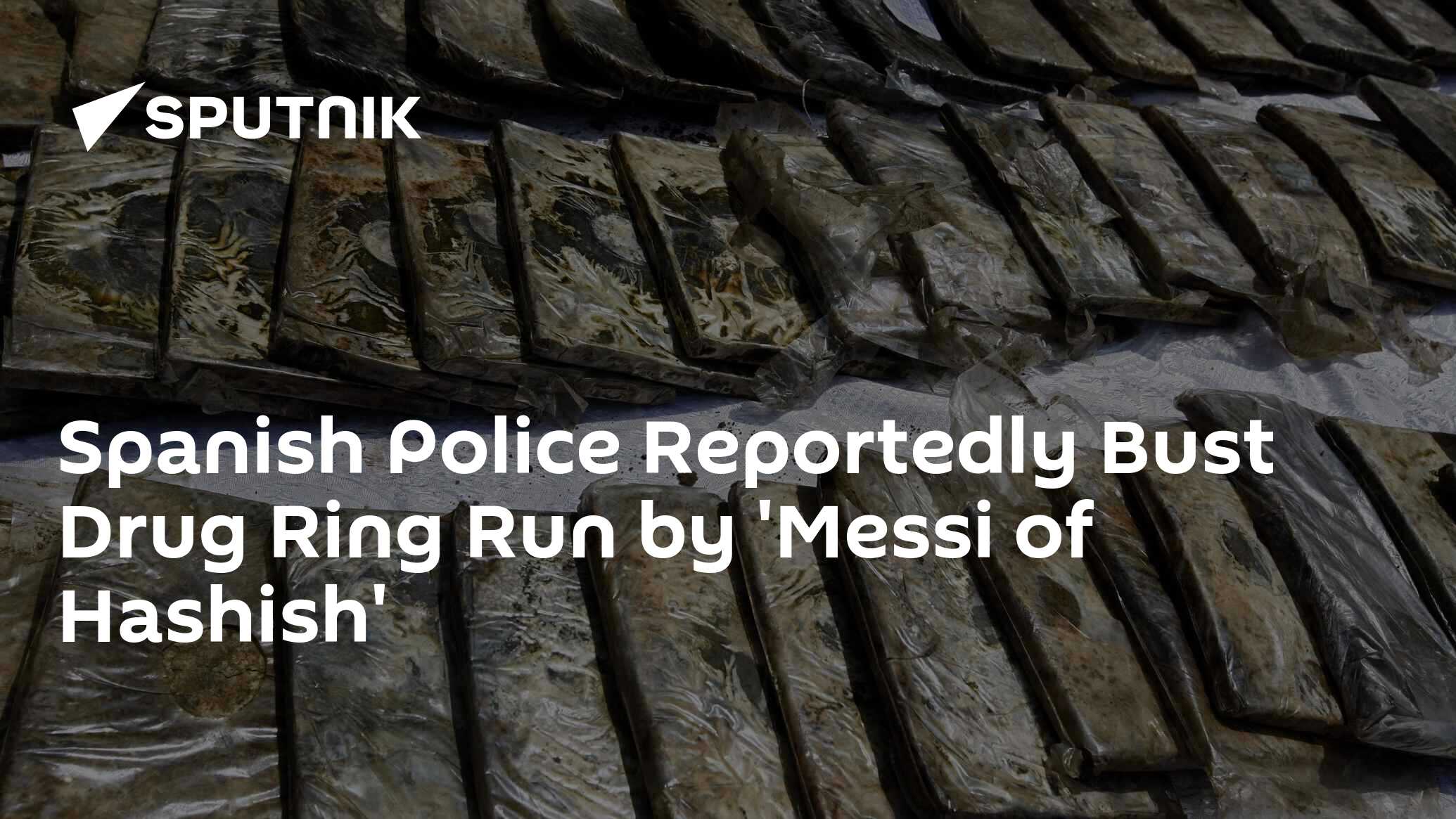 Spanish Police Reportedly Bust Drug Ring Run by 'Messi of Hashish'
