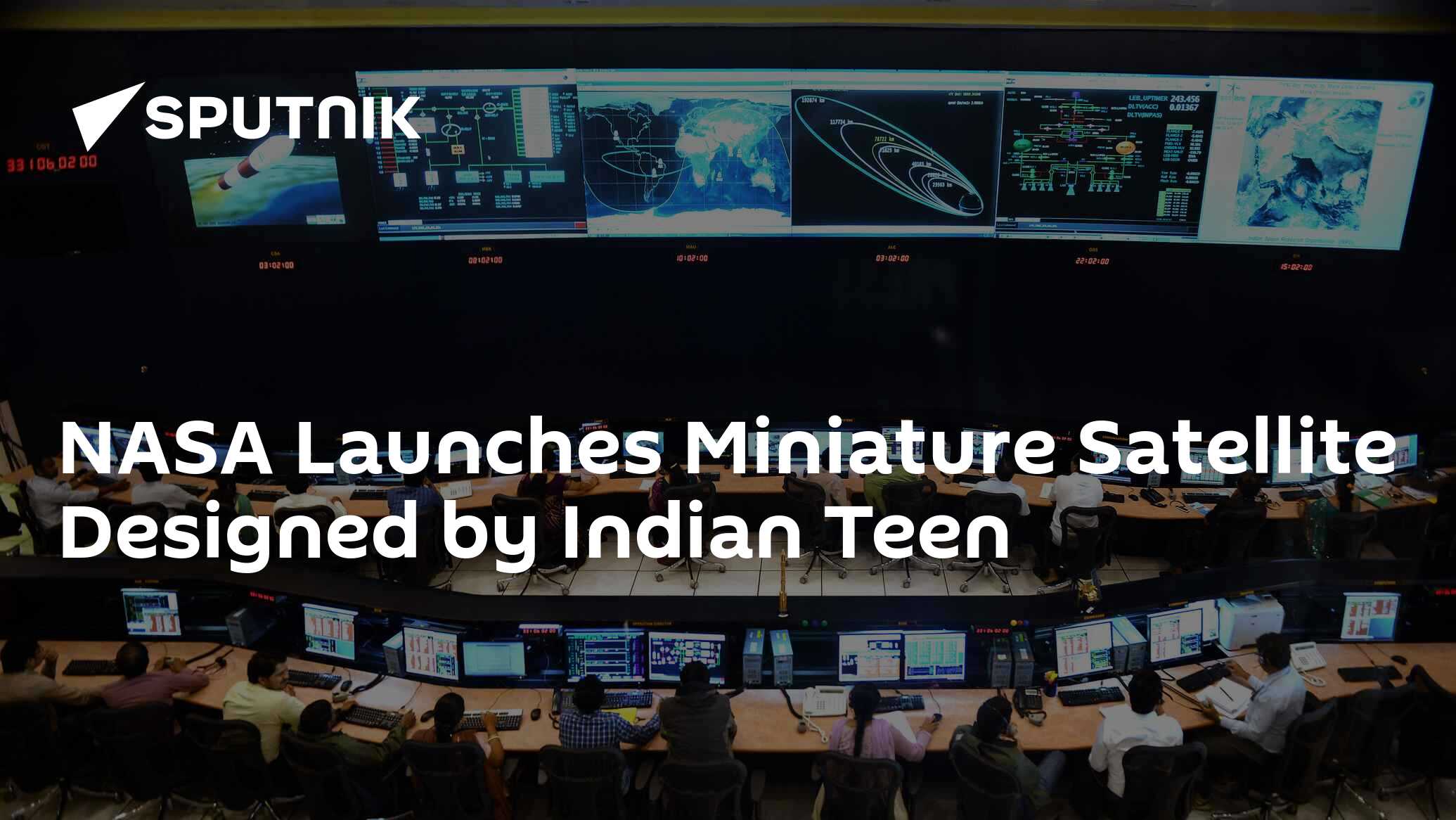 NASA Launches Miniature Satellite Designed by Indian Teen - 26.09.2019 ...