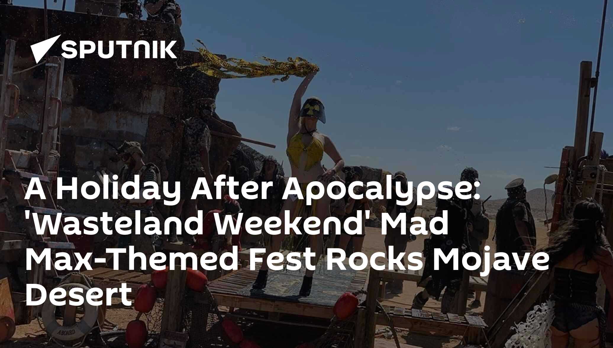 A Holiday After Apocalypse: 'Wasteland Weekend' Mad Max-Themed Fest ...