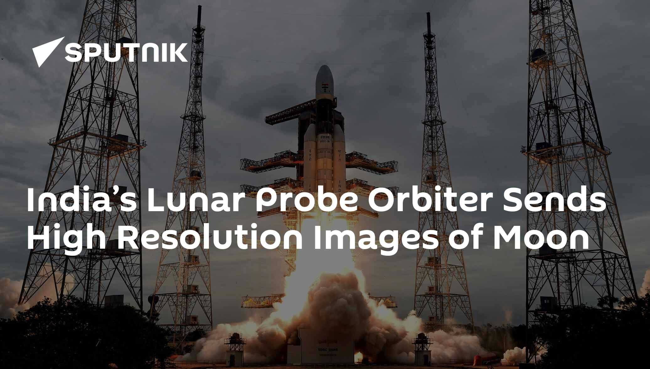 India’s Lunar Probe Orbiter Sends High Resolution Images of Moon