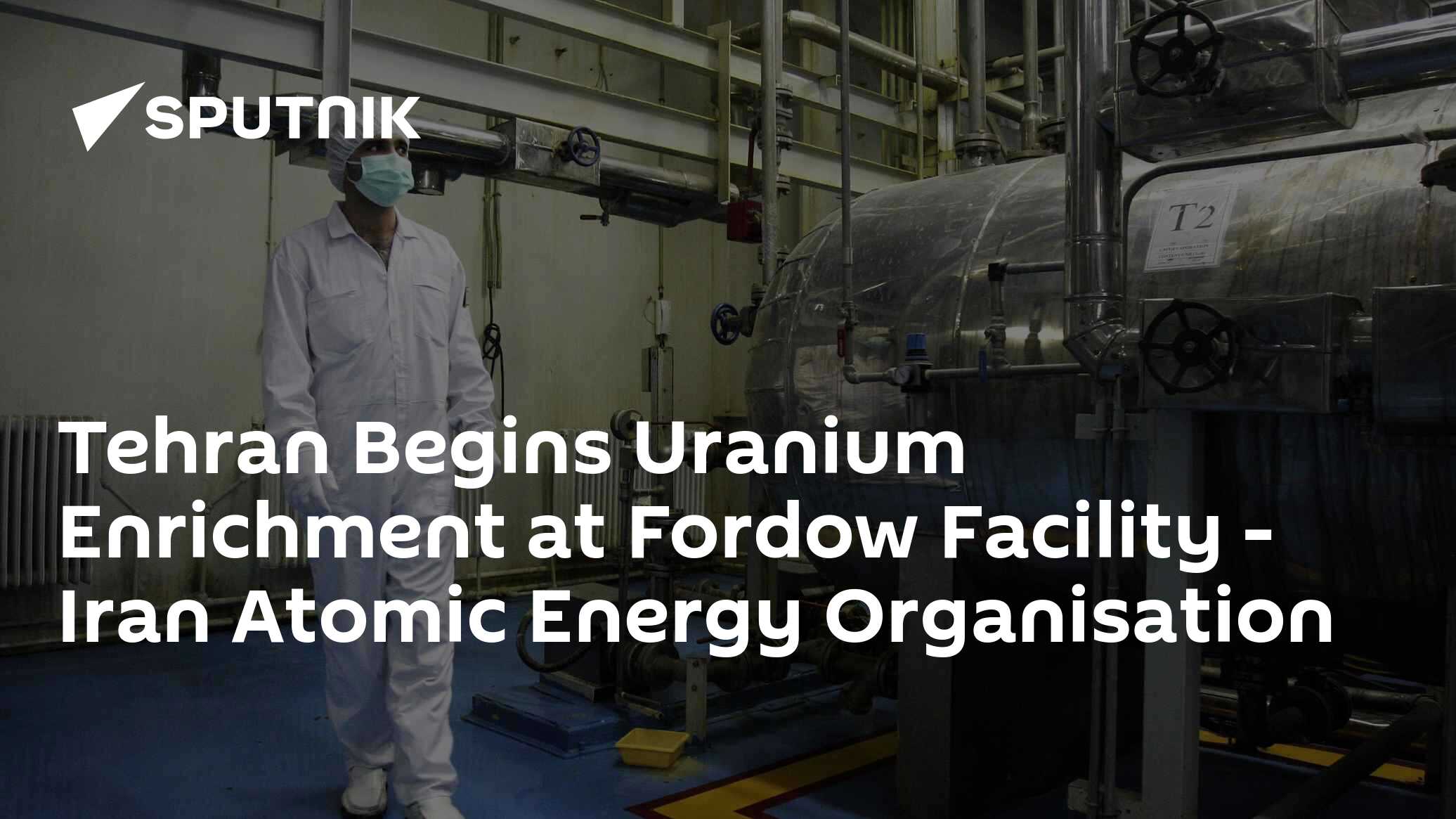 Tehran Begins Uranium Enrichment at Fordow Facility - Iran Atomic ...
