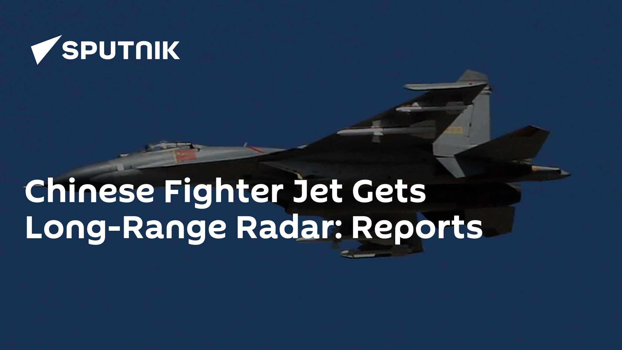 Chinese Fighter Jet Gets Long-Range Radar: Reports
