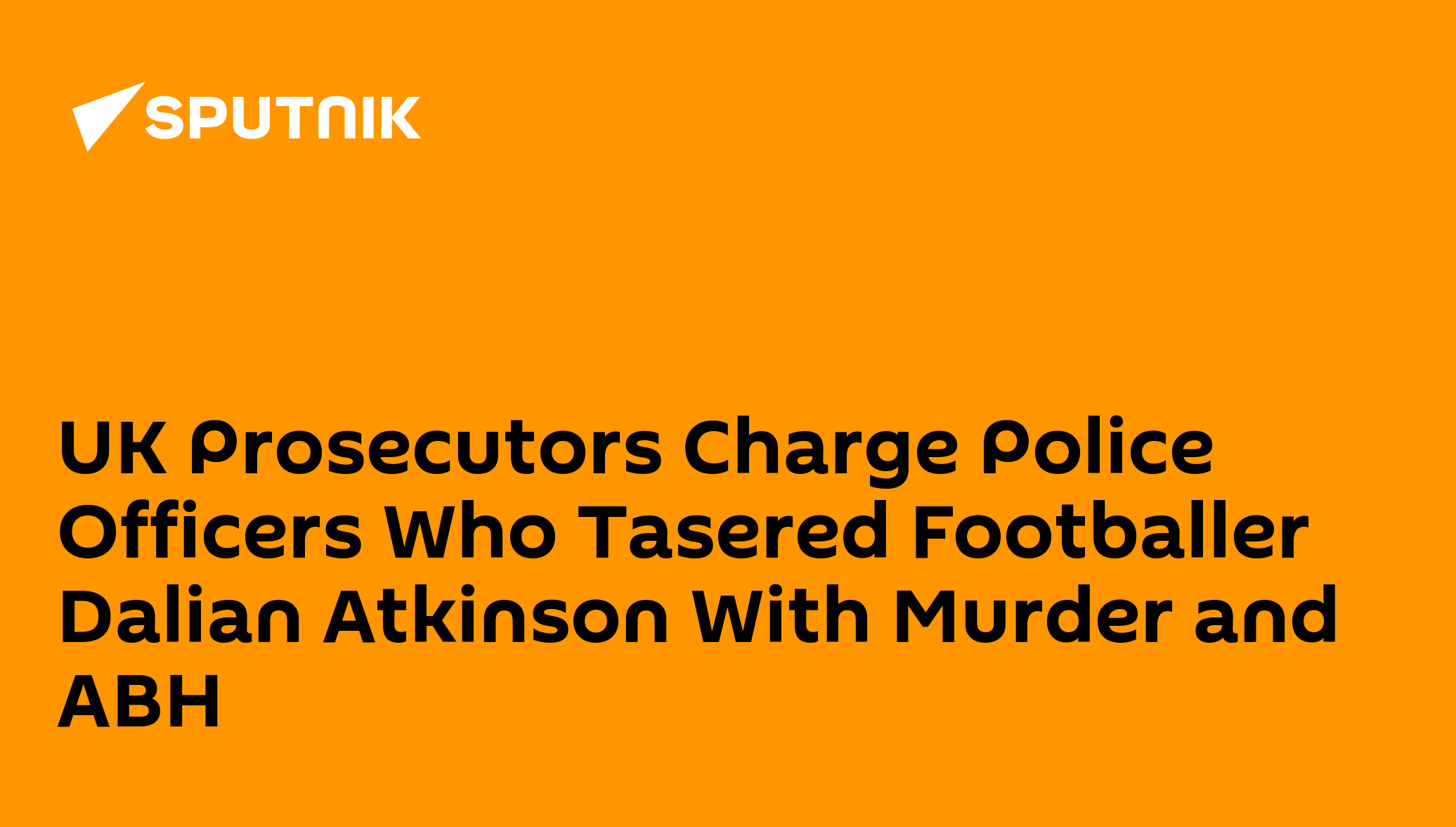 UK Prosecutors Charge Police Officers Who Tasered Footballer Dalian ...