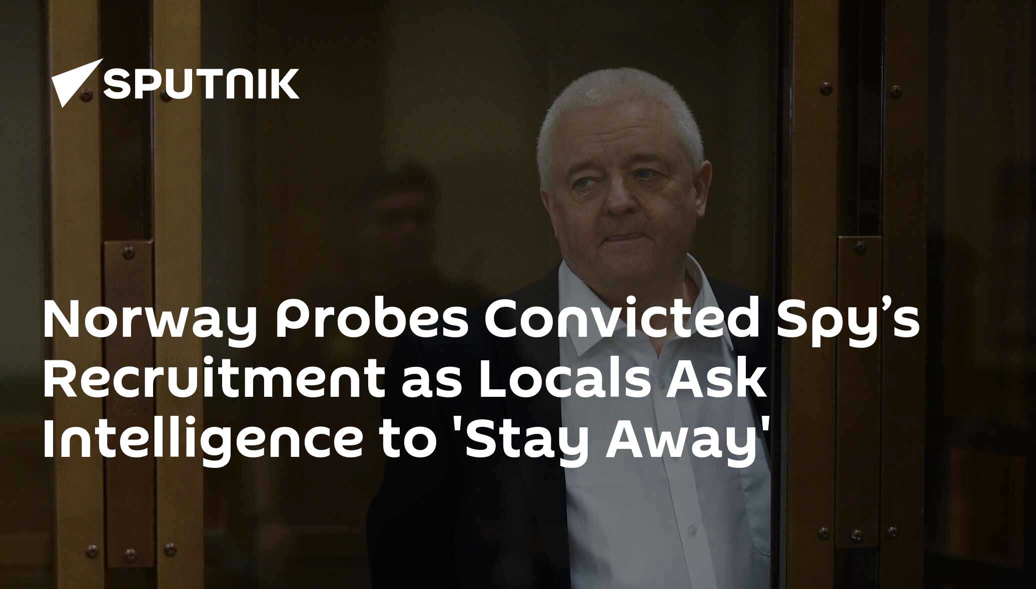 Norway Probes Convicted Spy’s Recruitment as Locals Ask Intelligence to ...
