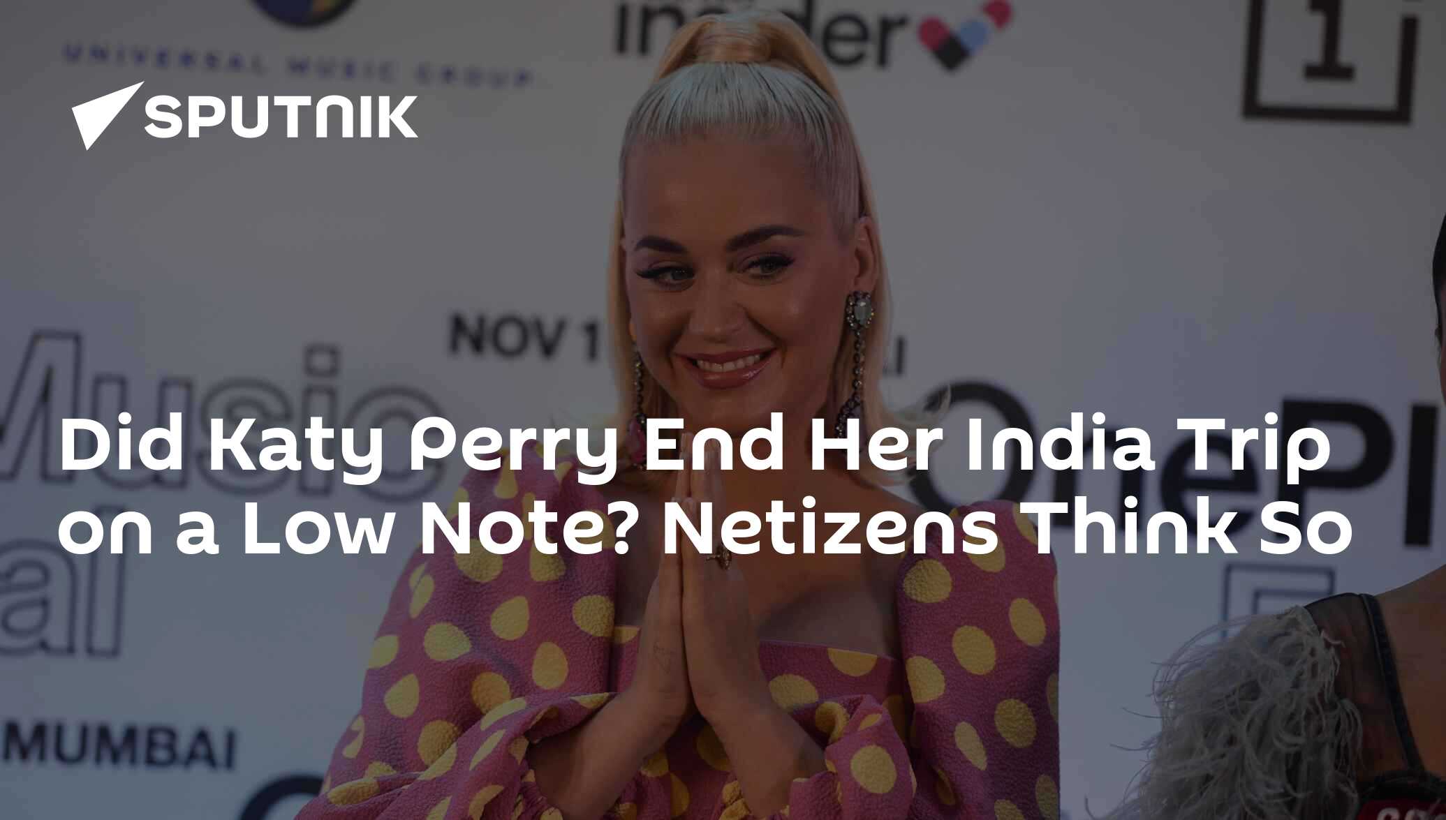 Did Katy Perry End Her India Trip on a Low Note? Netizens Think So - 19 ...