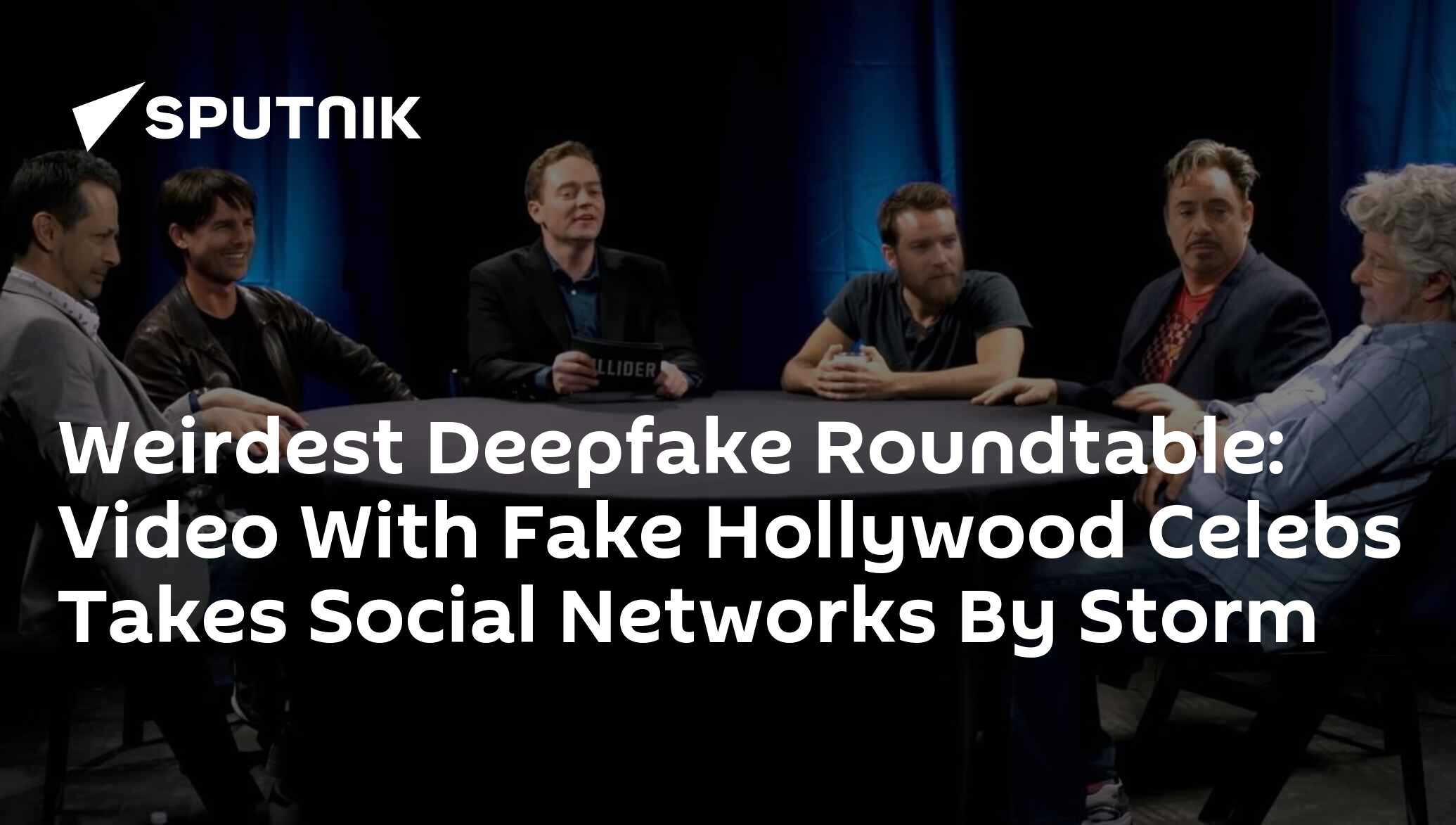 Weirdest Deepfake Roundtable: Video With Fake Hollywood Celebs Takes ...