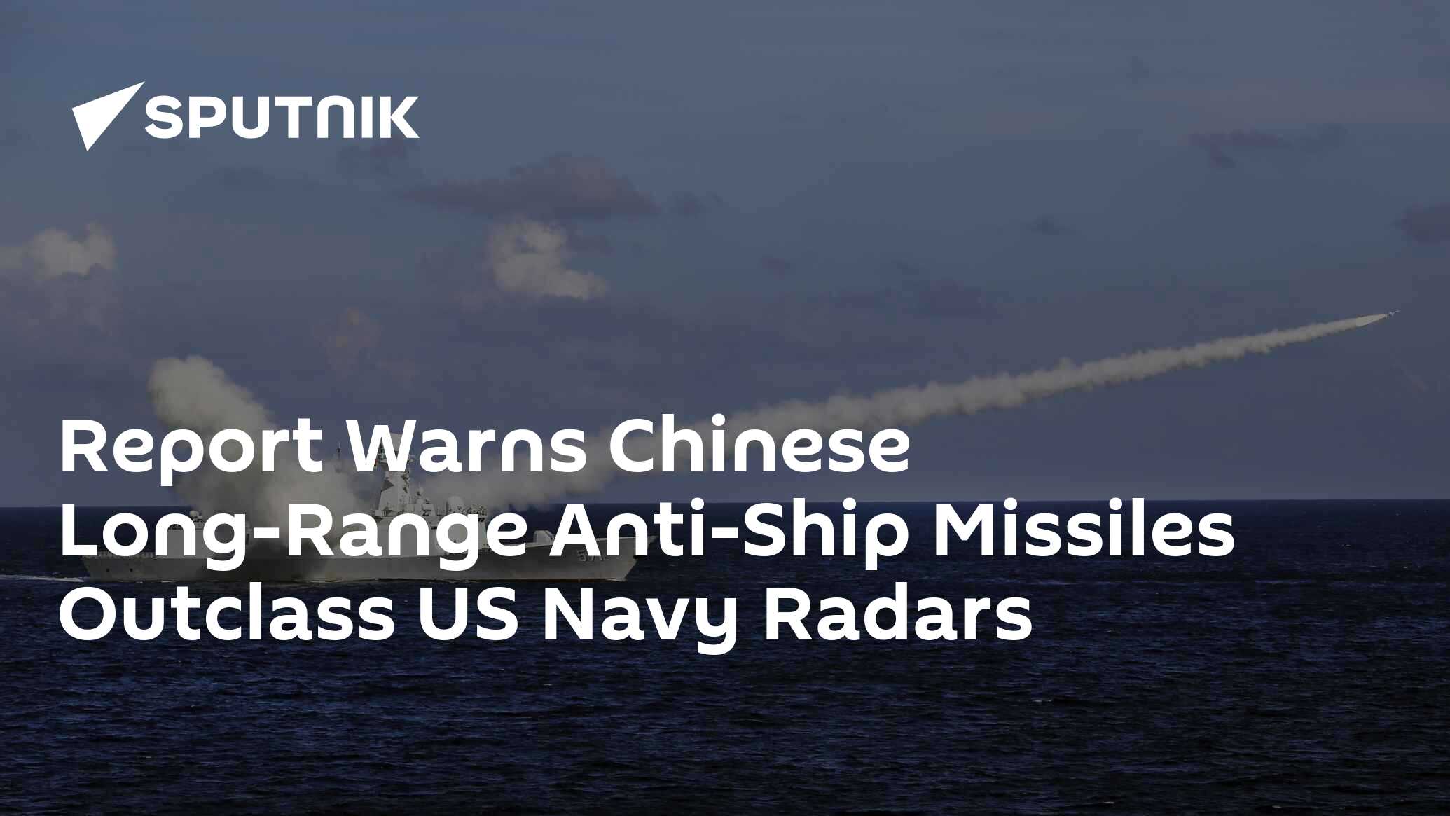 Report Warns Chinese Long-Range Anti-Ship Missiles Outclass US Navy ...