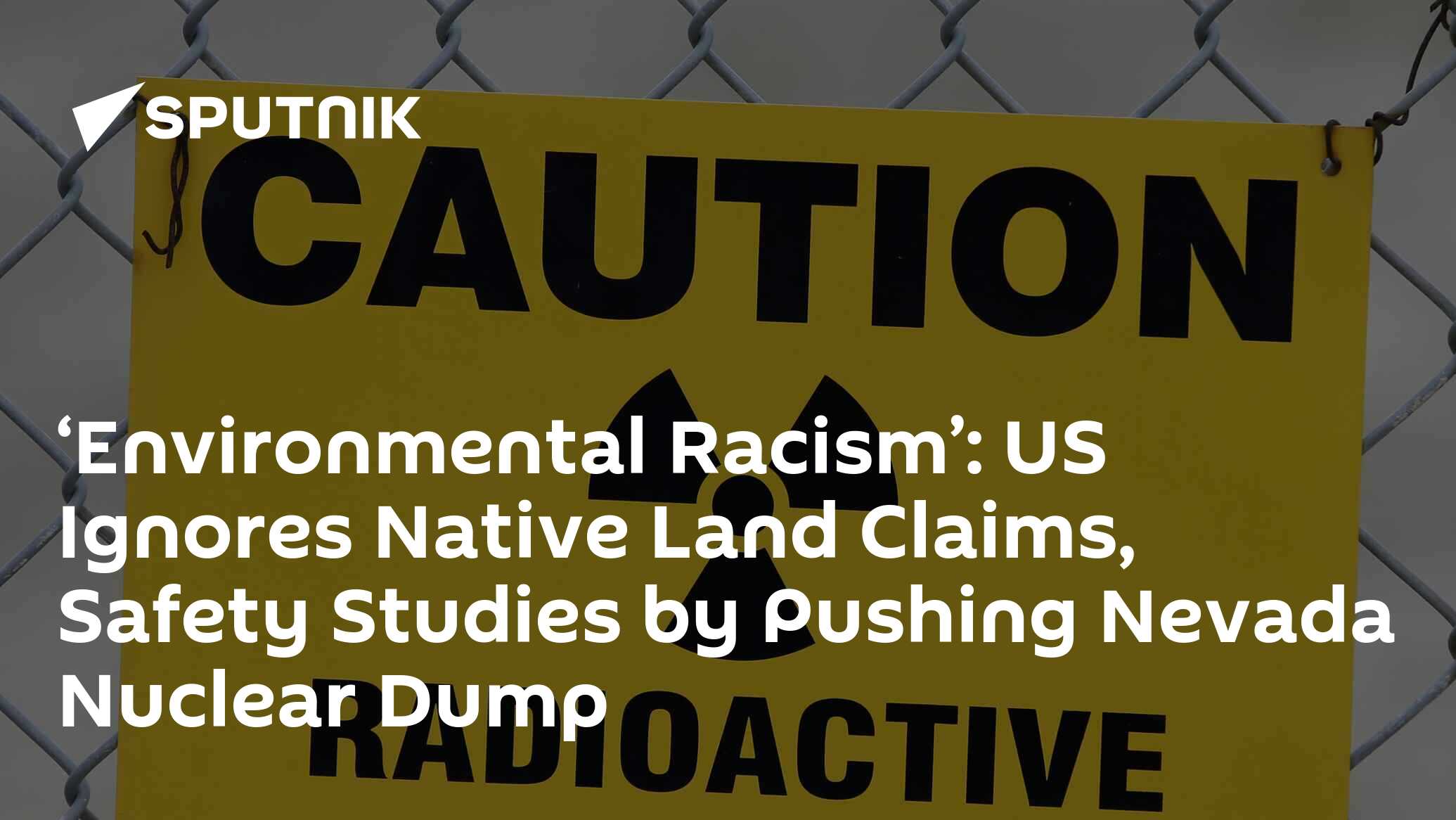 ‘Environmental Racism’: US Ignores Native Land Claims, Safety Studies ...