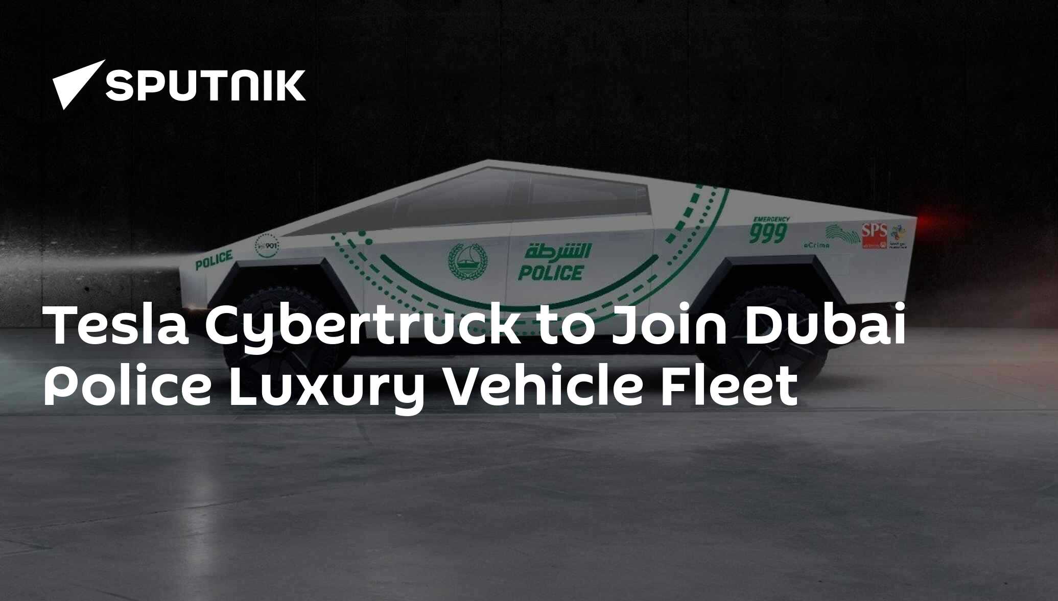 Tesla Cybertruck to Join Dubai Police Luxury Vehicle Fleet