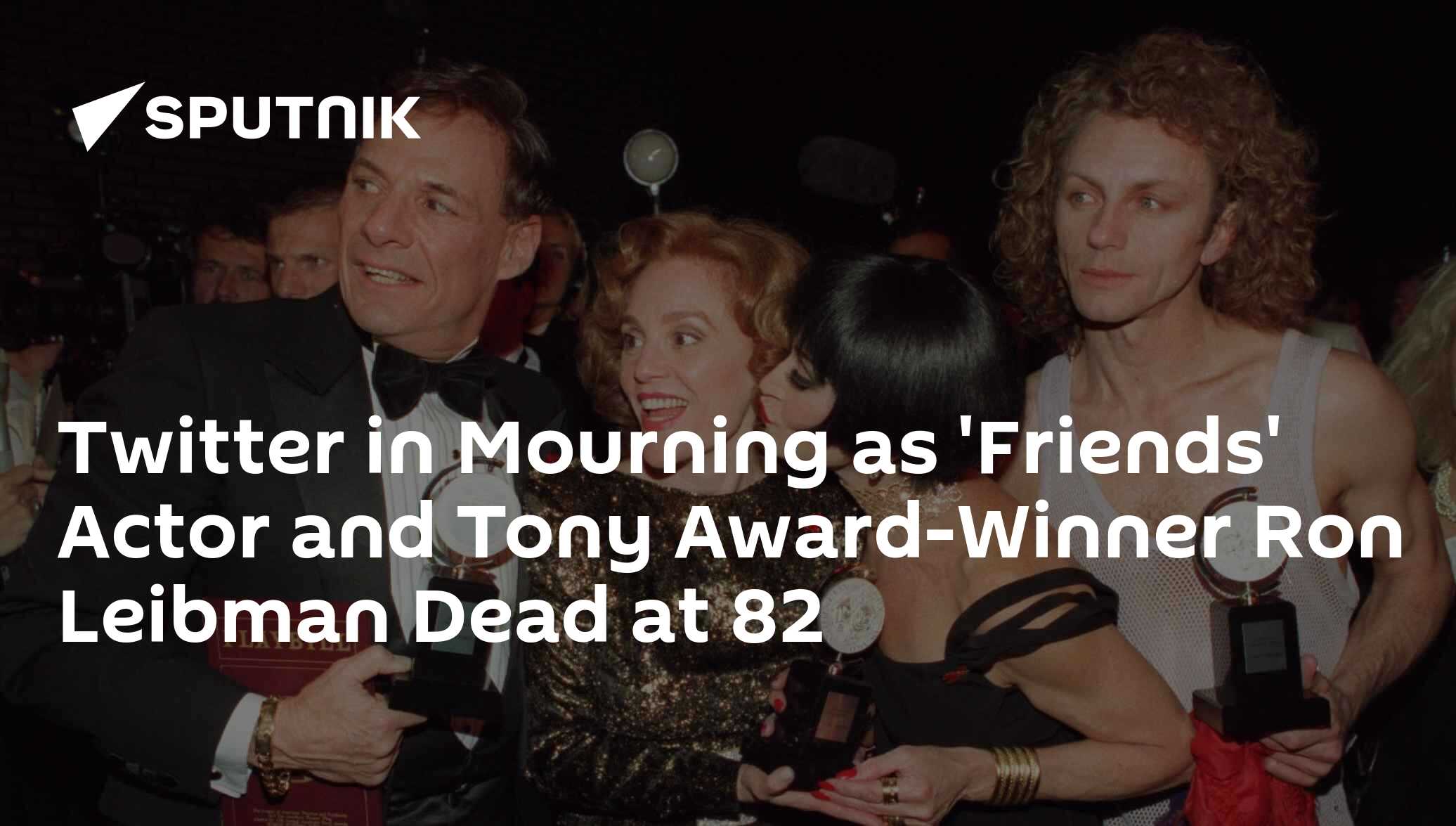 Twitter in Mourning as 'Friends' Actor and Tony Award-Winner Ron ...
