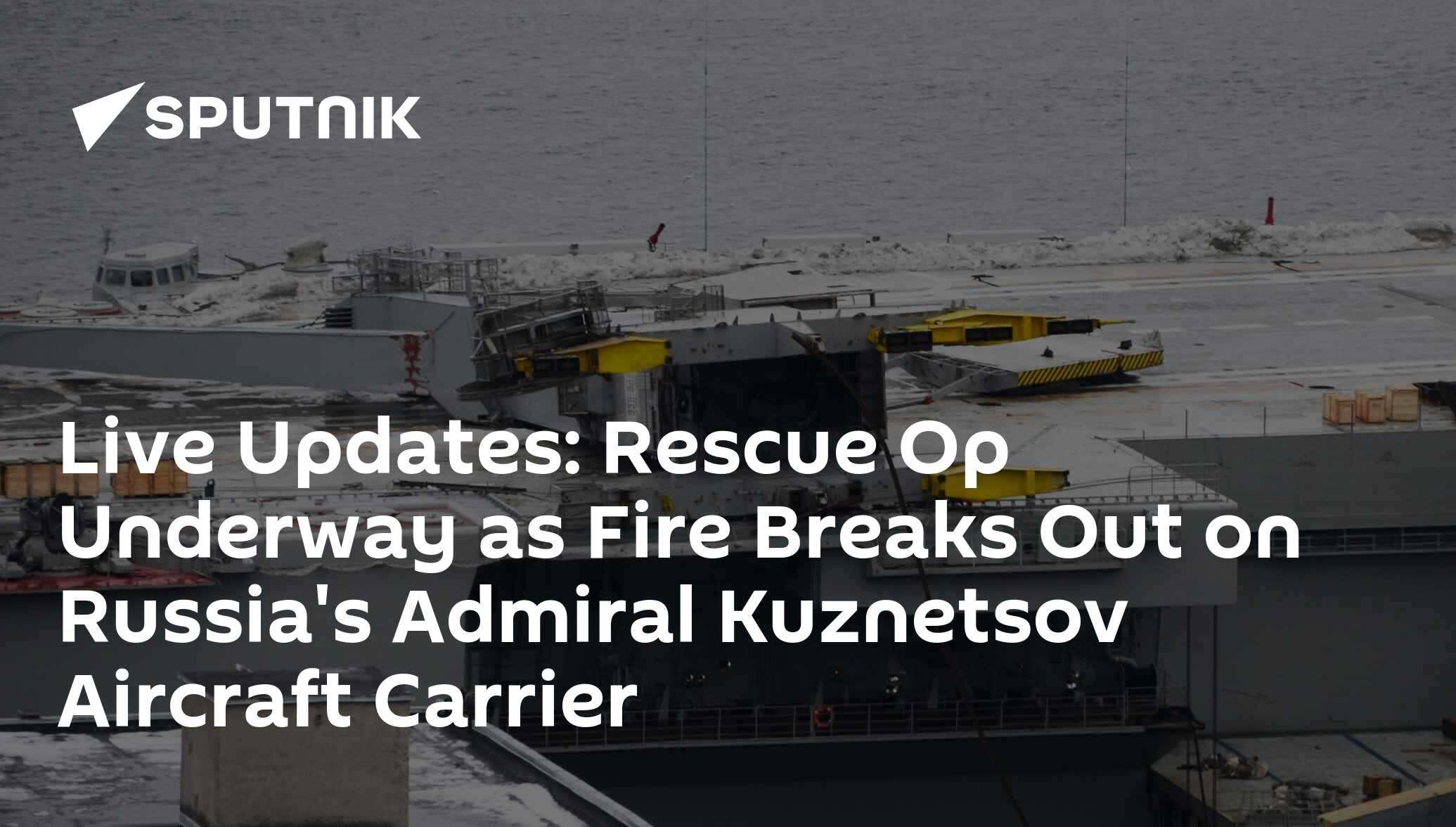 Live Updates: Rescue Op Underway as Fire Breaks Out on Russia's Admiral ...