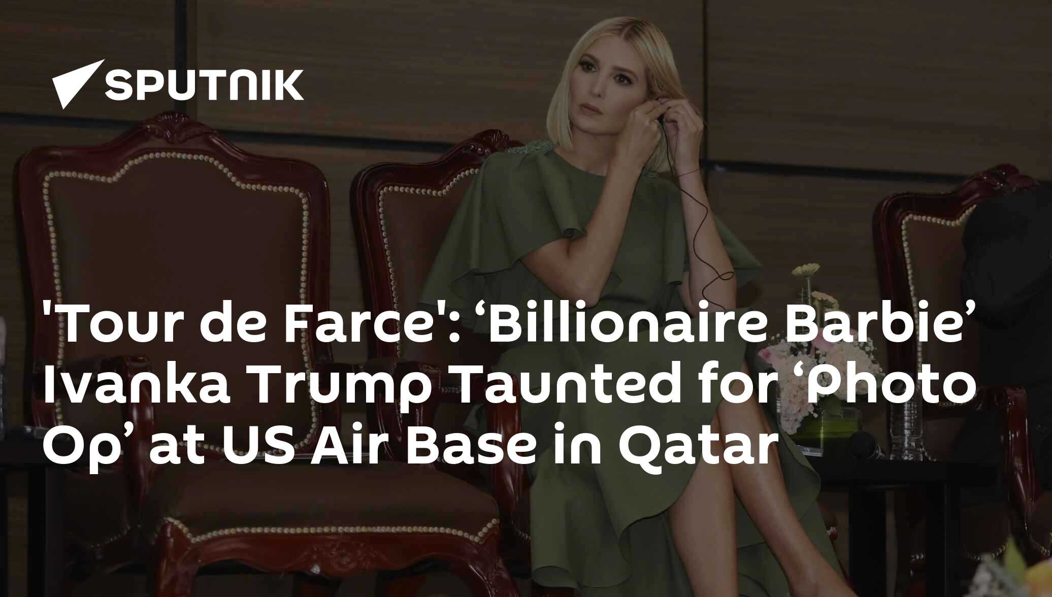 'Tour de Farce': ‘Billionaire Barbie’ Ivanka Trump Taunted for ‘Photo ...