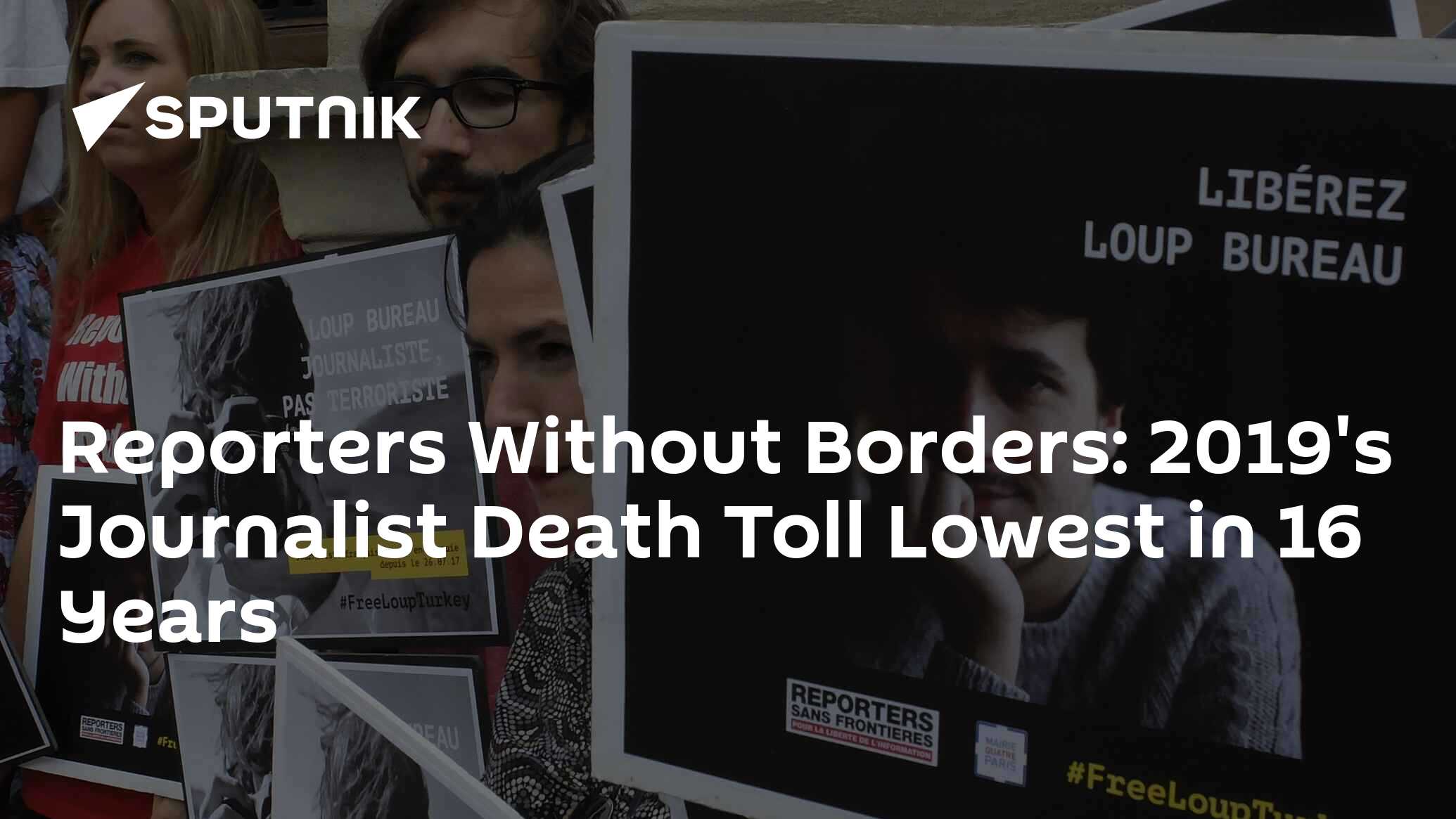 Reporters Without Borders: Lowest Death Toll for Journalists in 16 ...