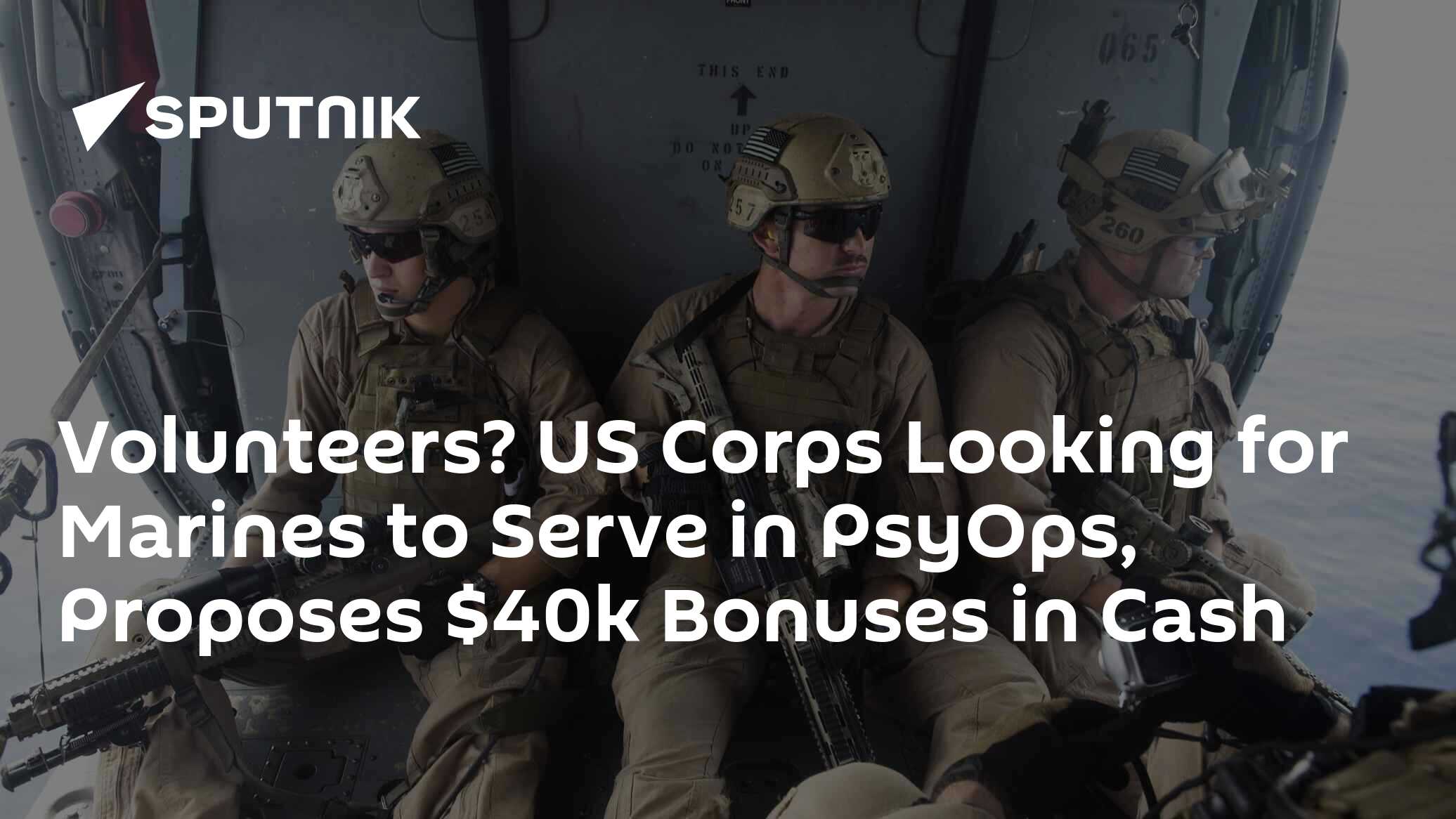 Volunteers? US Corps Looking for Marines to Serve in PsyOps, Proposes ...