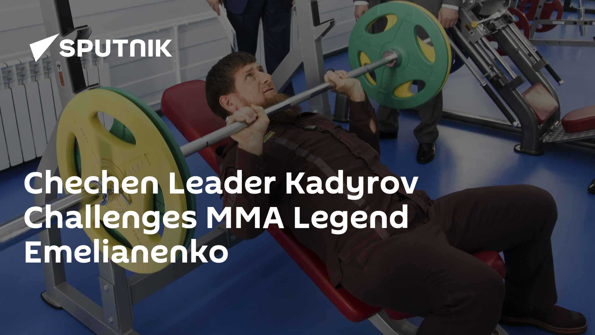 Chechen Leader Kadyrov Challeneges MMA Legend Emelianenko