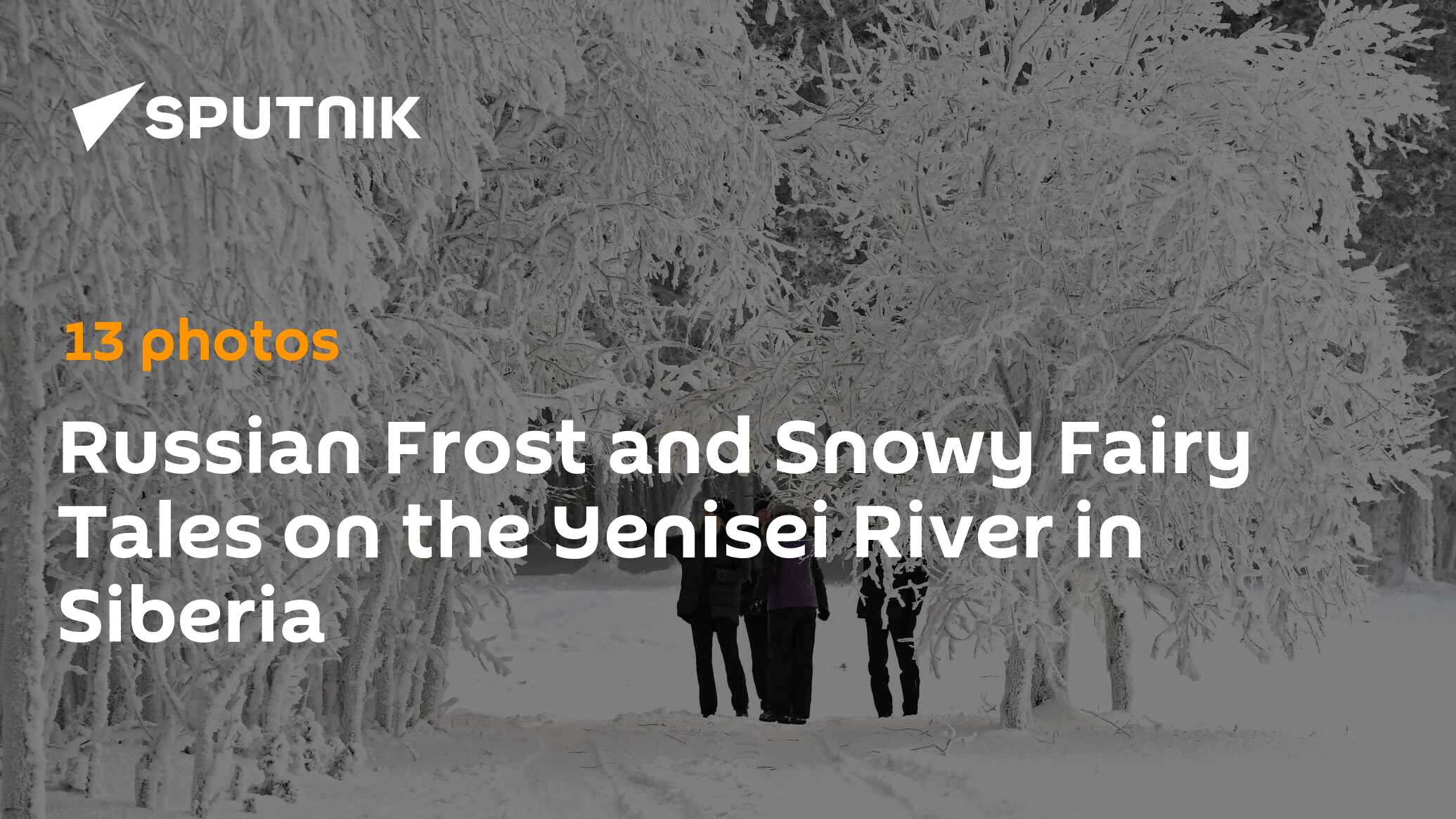 Russian Frost and Snowy Fairy Tales on the Yenisei River in Siberia ...