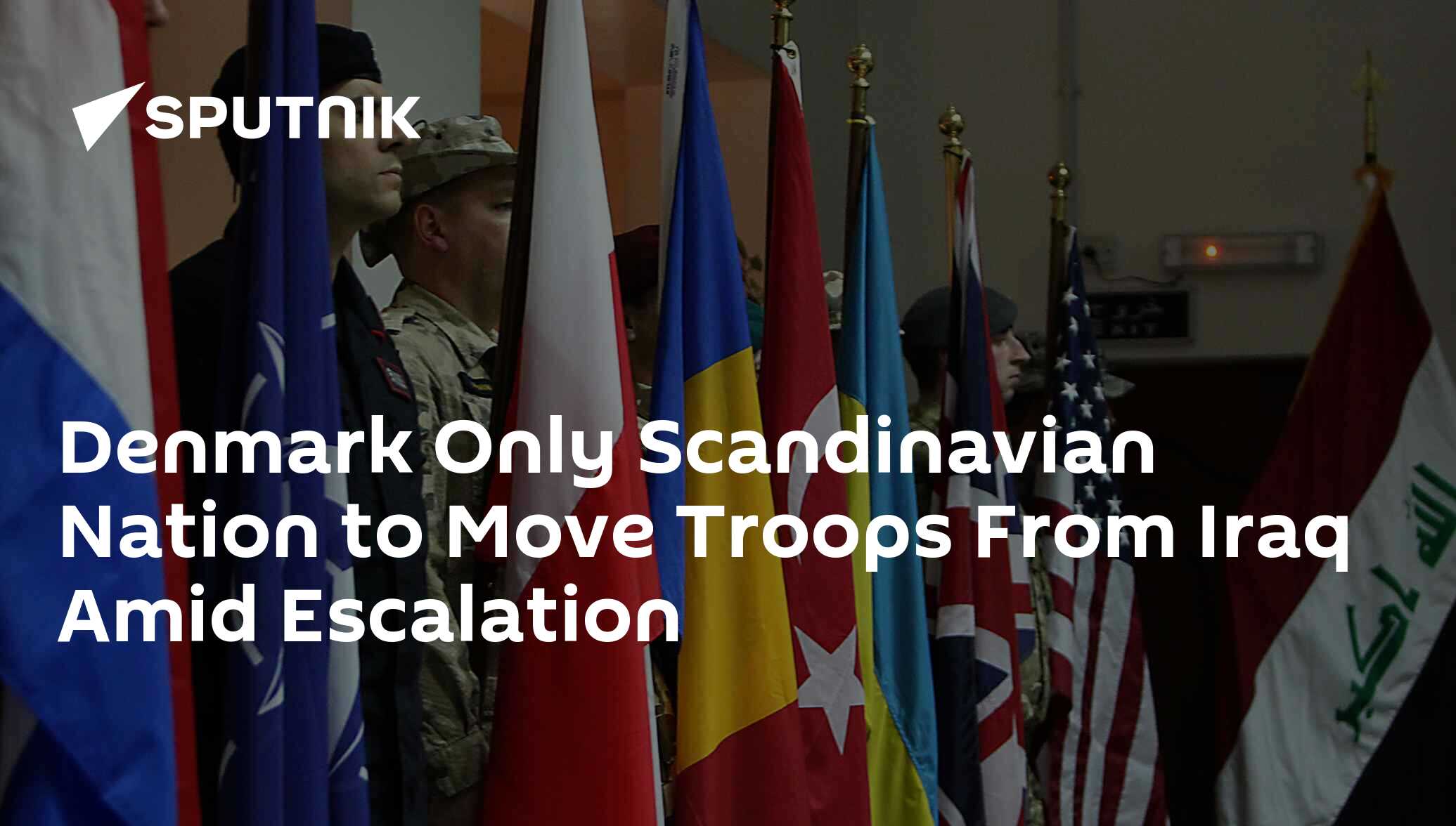 Denmark Only Scandinavian Nation to Move Troops From Iraq Amid ...