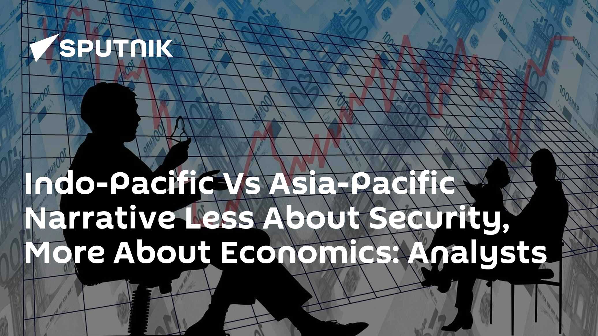 Indo-Pacific Vs Asia-Pacific Narrative Less About Security, More About ...