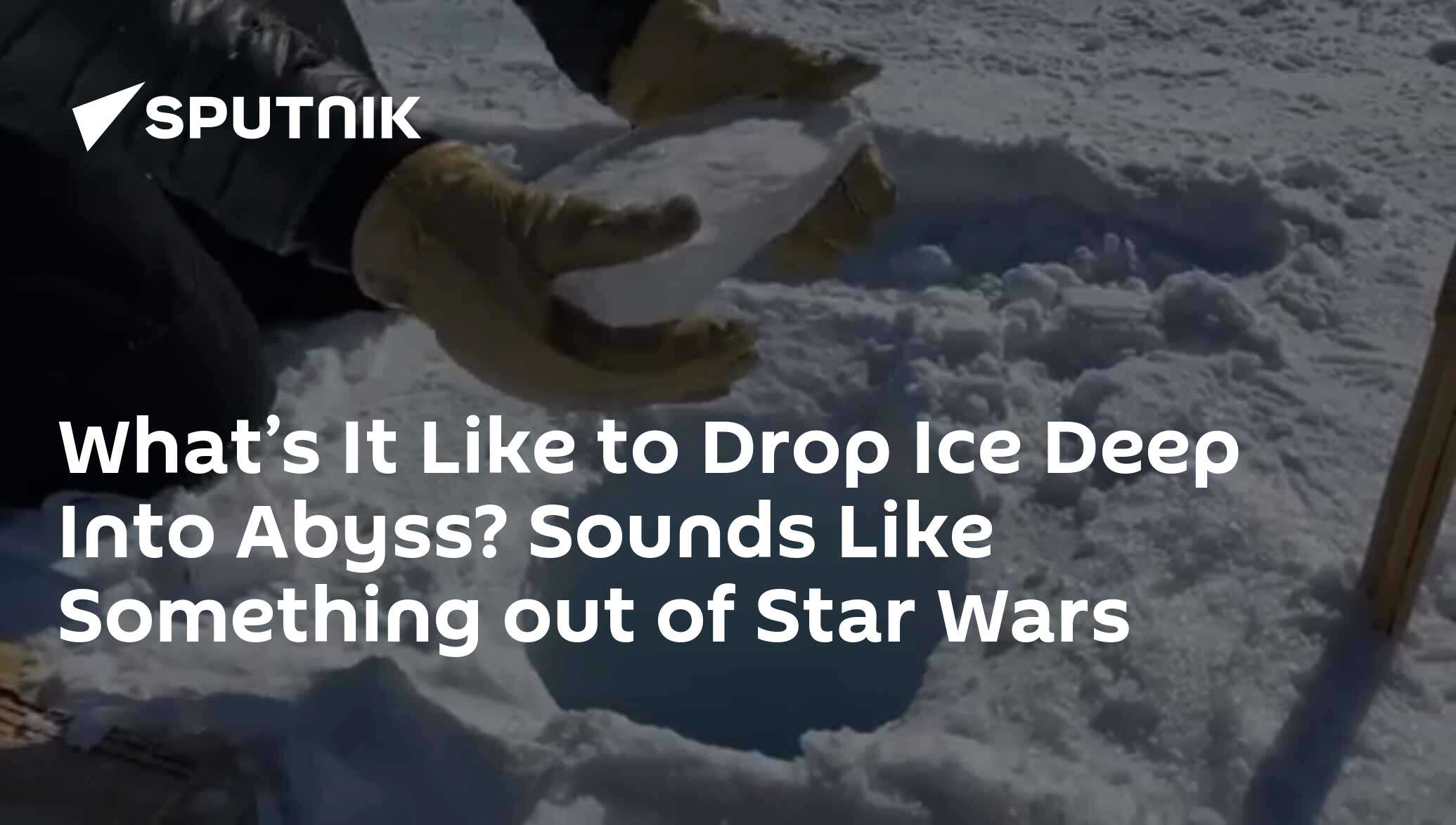What’s It Like to Drop Ice Deep Into Abyss? Sounds Like Something out ...